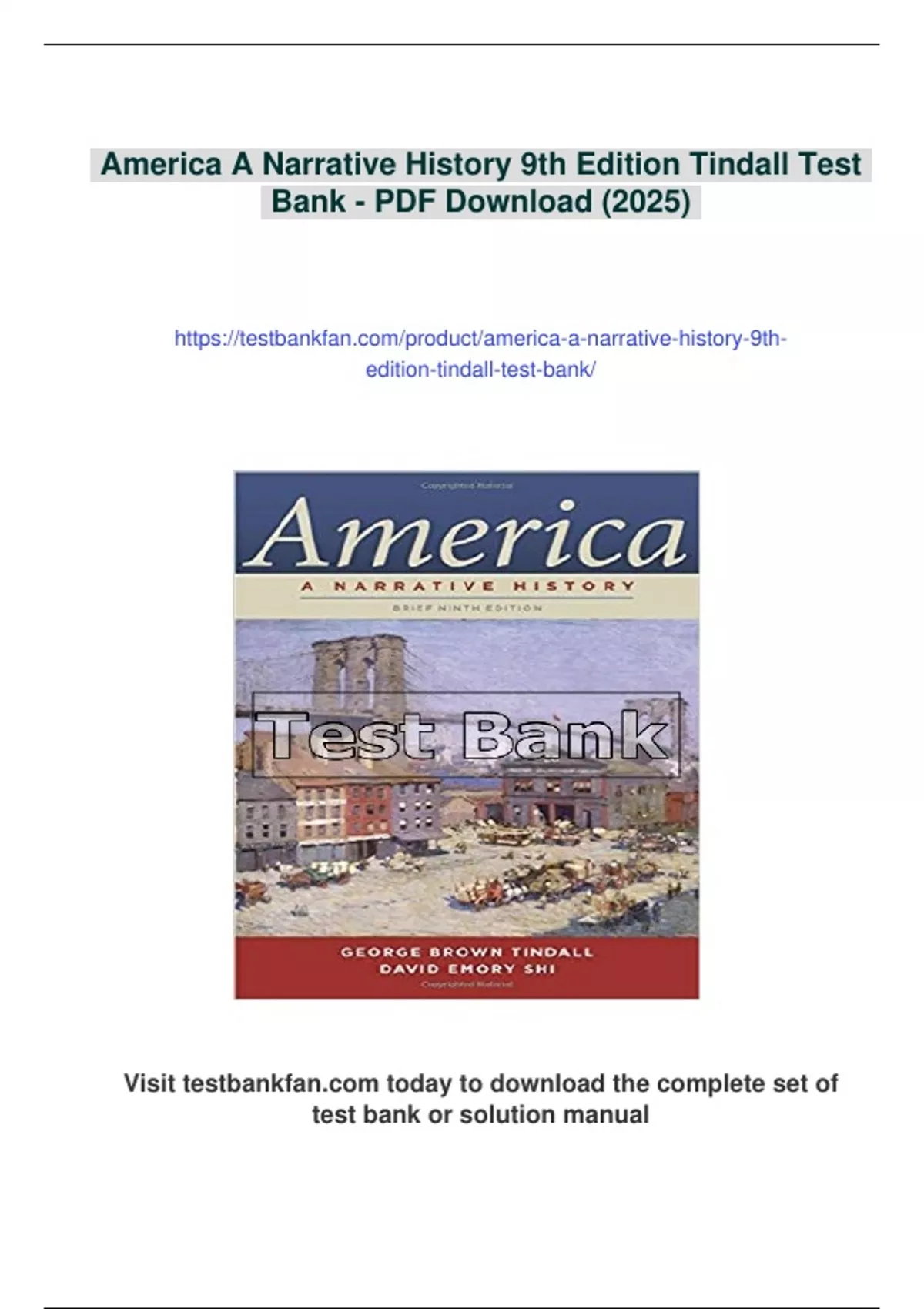Summary America A Narrative History 9th Edition Tindall Test Bank ...