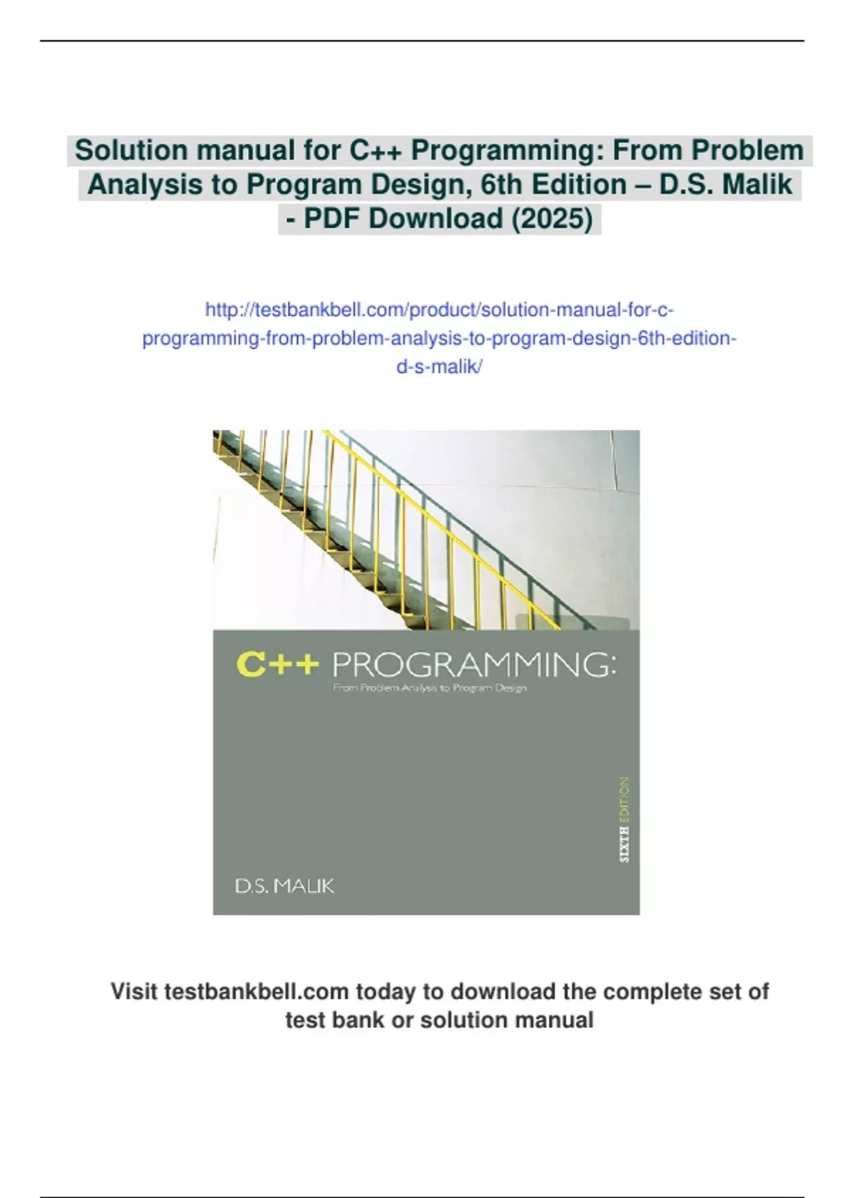 Summary Solution manual for C++ Programming: From Problem Analysis to Program Design, 6th ...