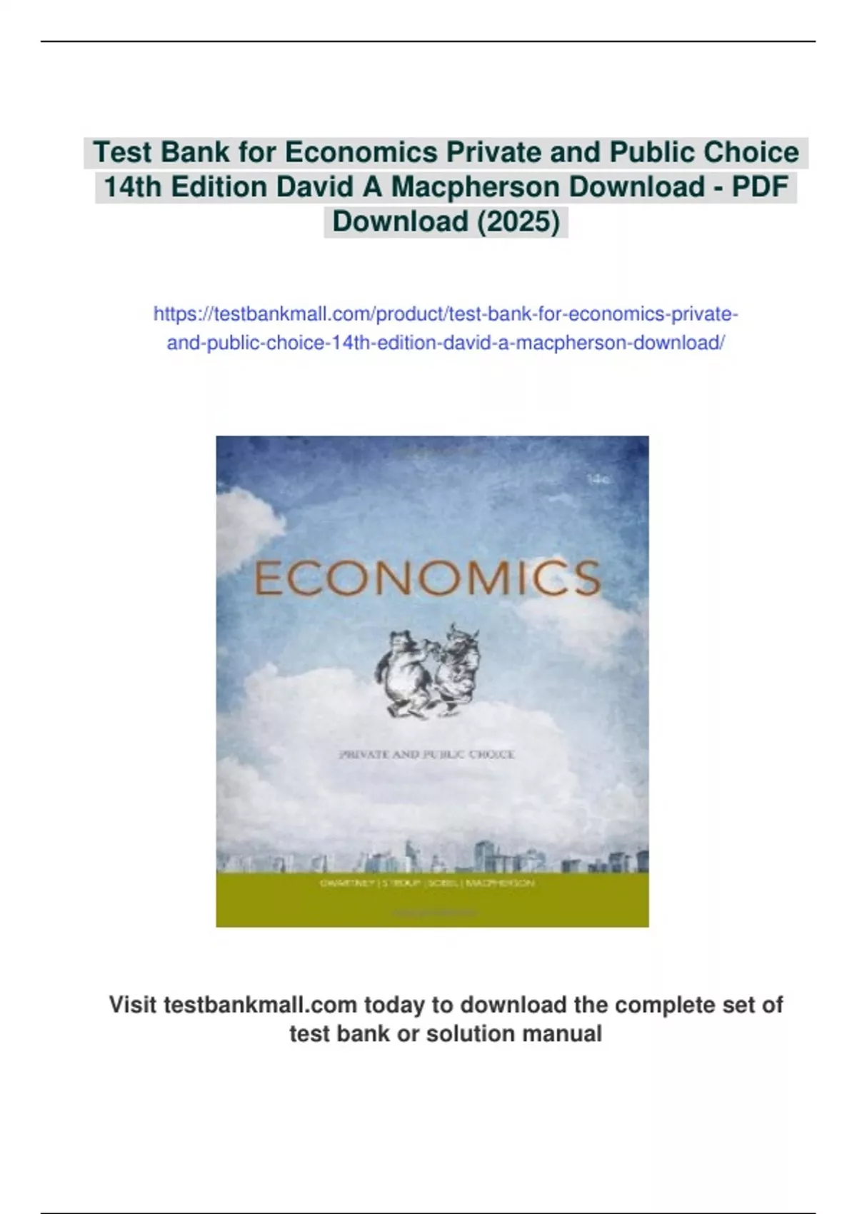 Summary Test Bank for Economics Private and Public Choice 14th Edition ...
