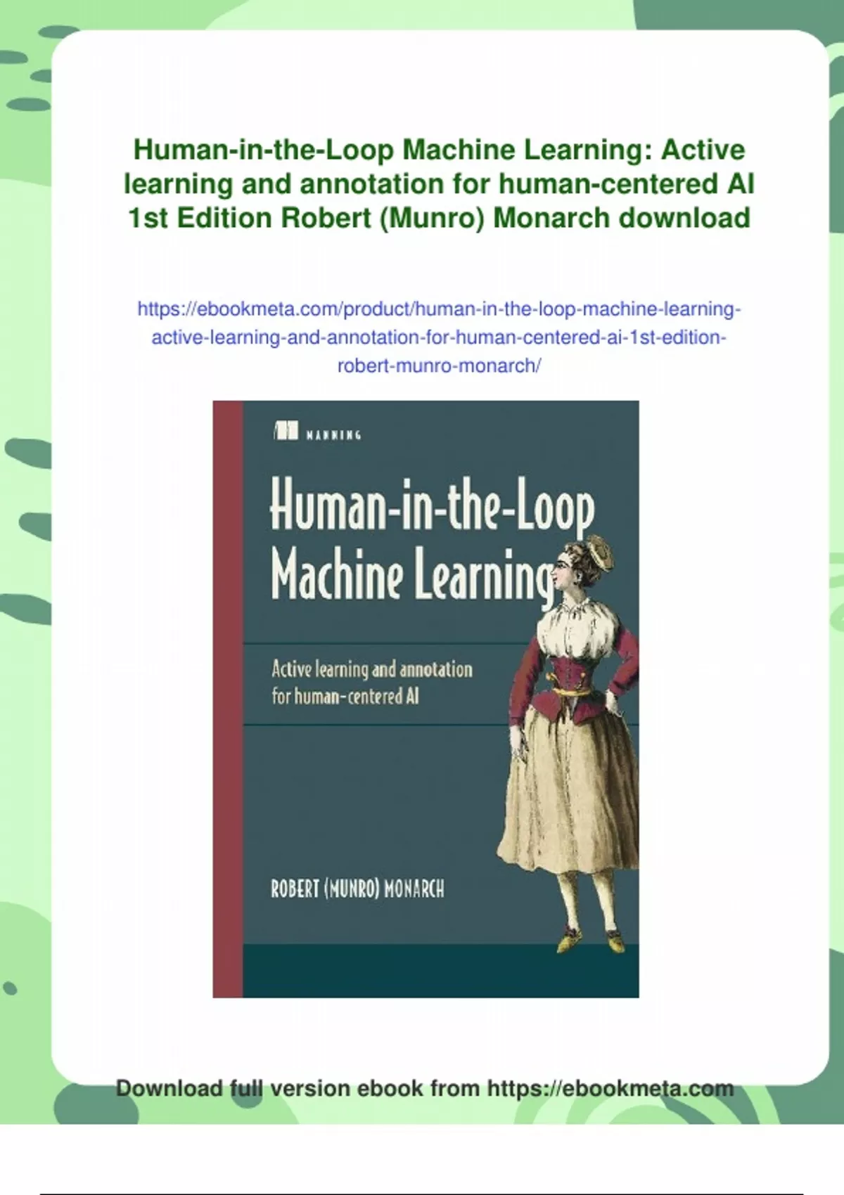 Summary Human-in-the-Loop Machine Learning: Active learning and annotation for human-centered AI ...