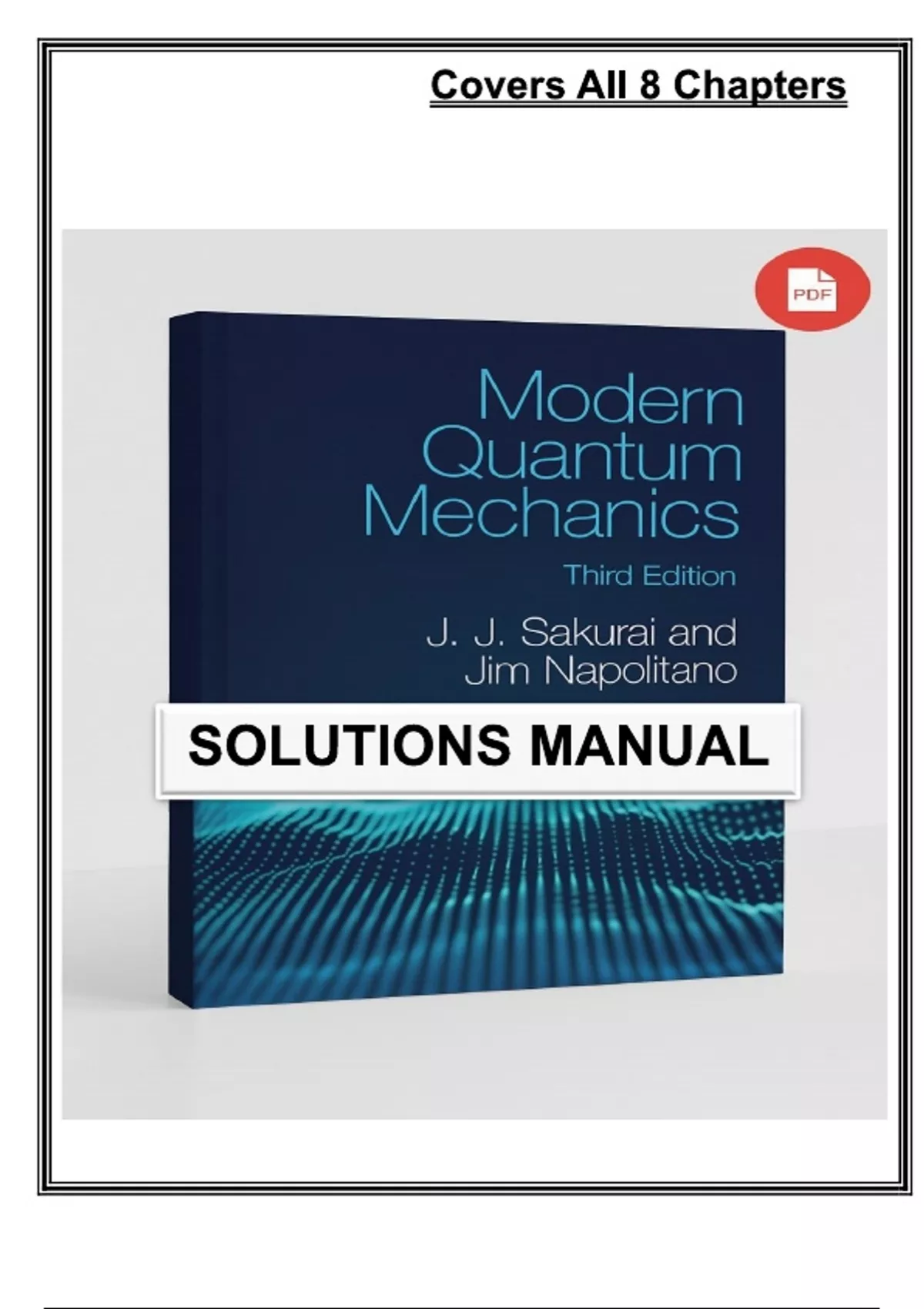 Solutions Manual – Modern Quantum Mechanics (3rd Edition, Sakurai, 2021 ...