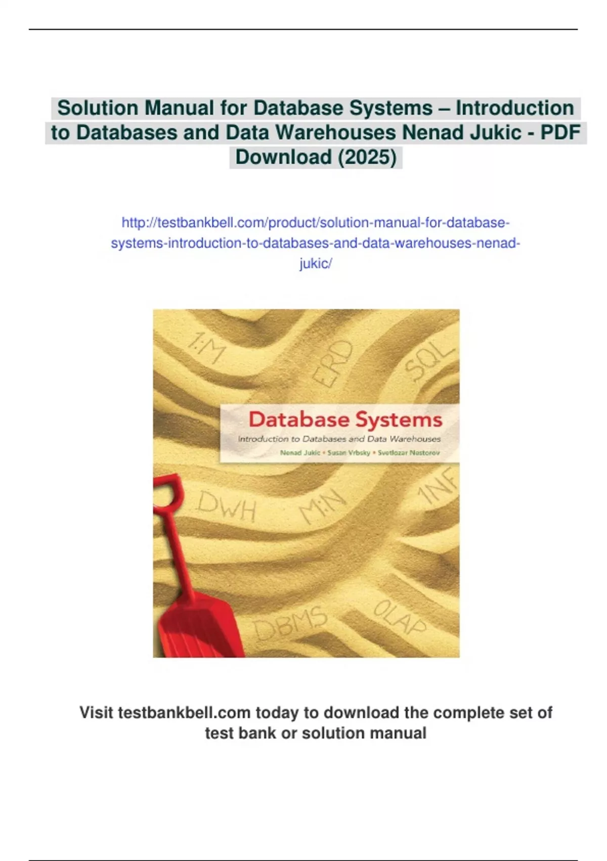 Summary Solution Manual for Database Systems – Introduction to Databases and Data Warehouses ...
