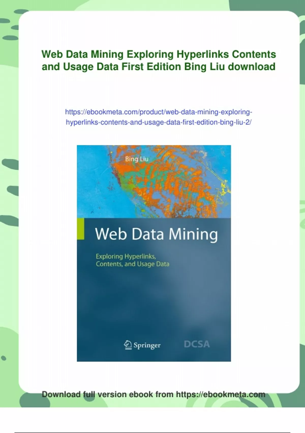Summary Web Data Mining Exploring Hyperlinks Contents and Usage Data ...