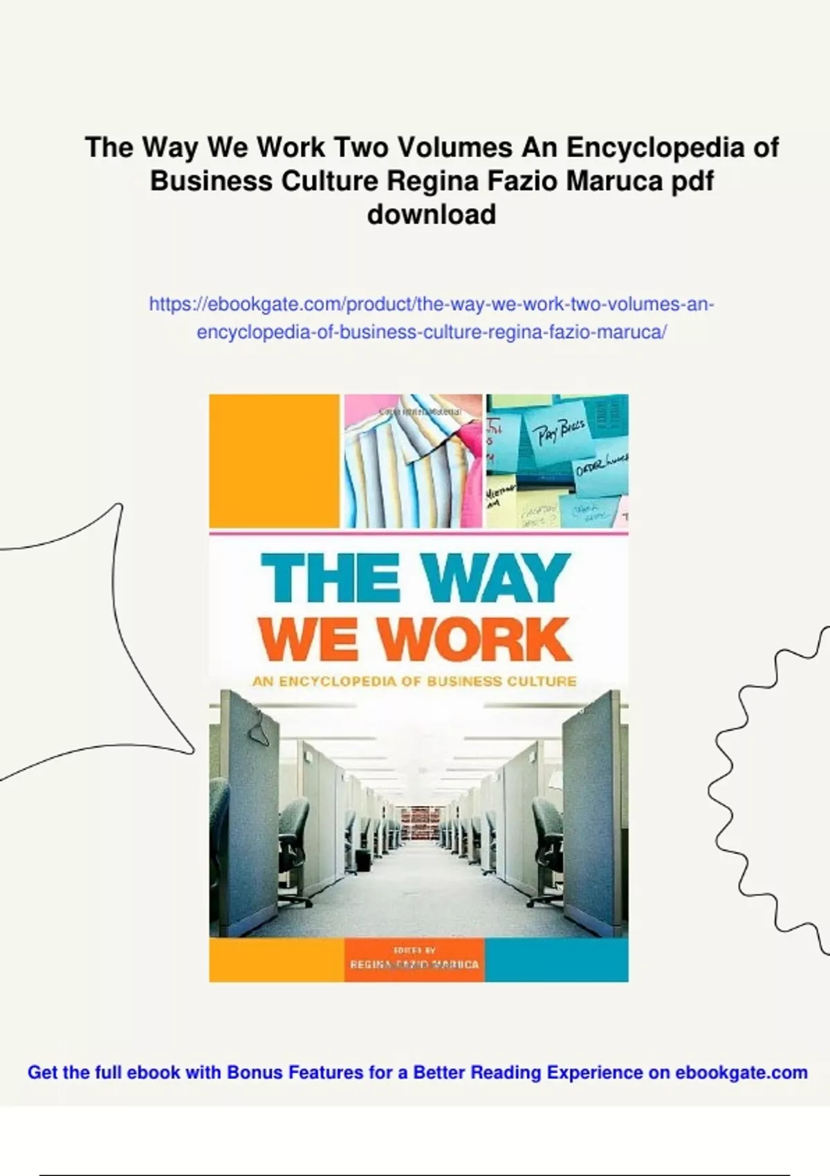 Summary The Way We Work Two Volumes An Encyclopedia of Business Culture ...