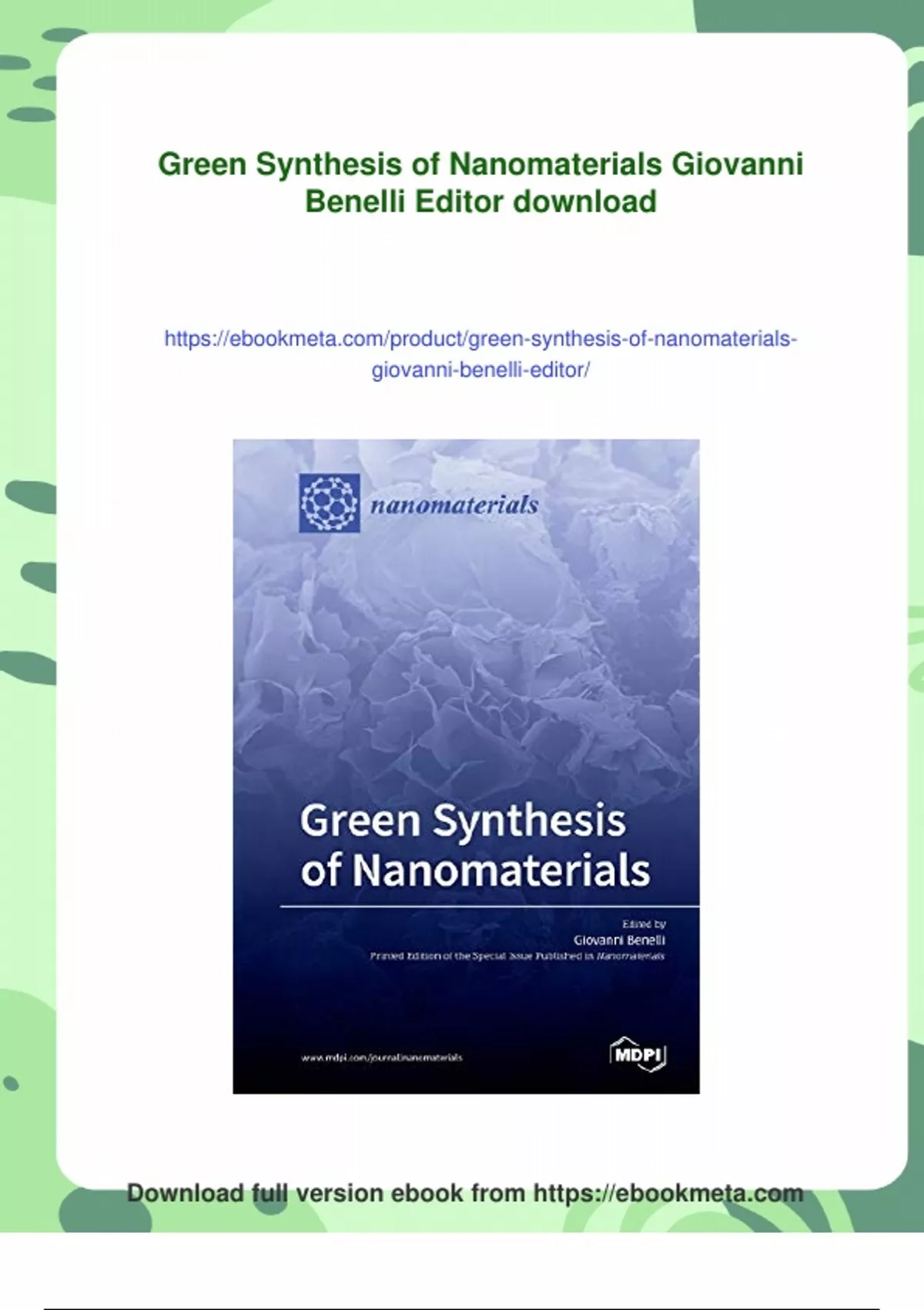 Summary Green Synthesis of Nanomaterials Giovanni Benelli Editor ...