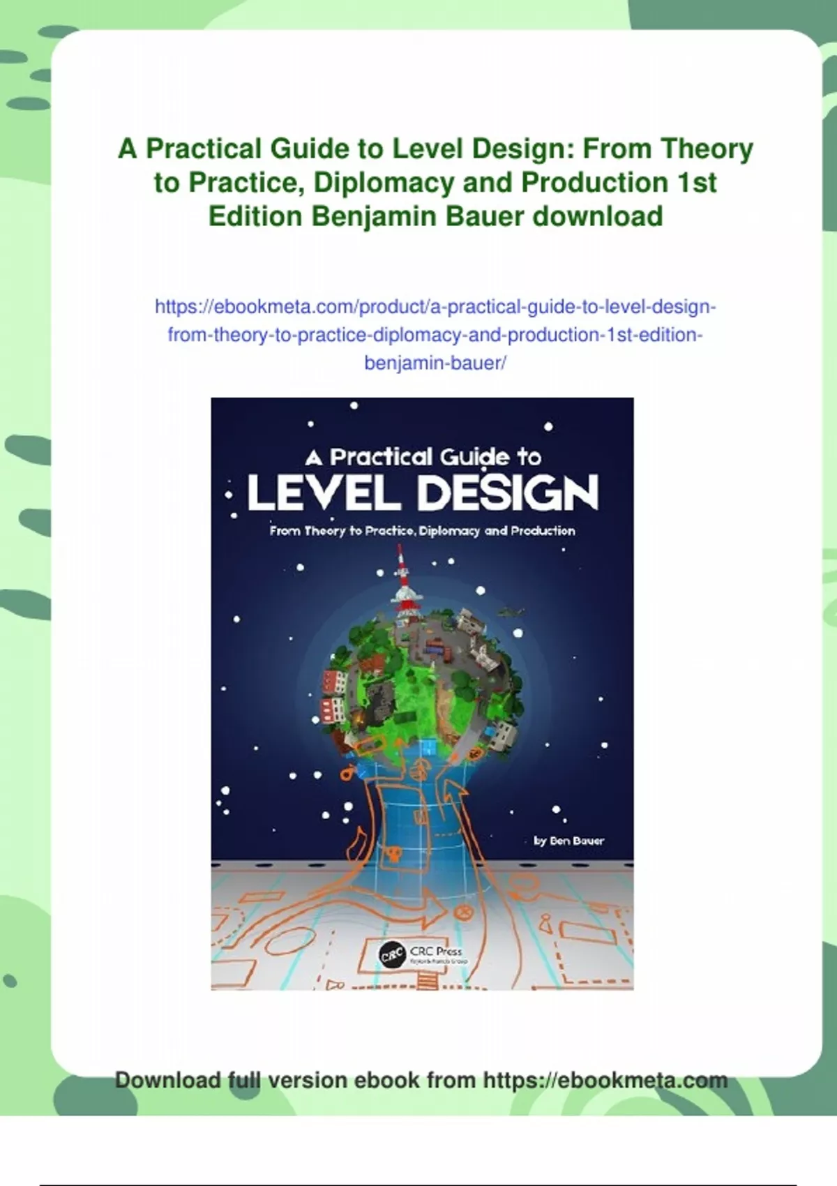 Summary A Practical Guide to Level Design: From Theory to Practice, Diplomacy and Production 1st ...