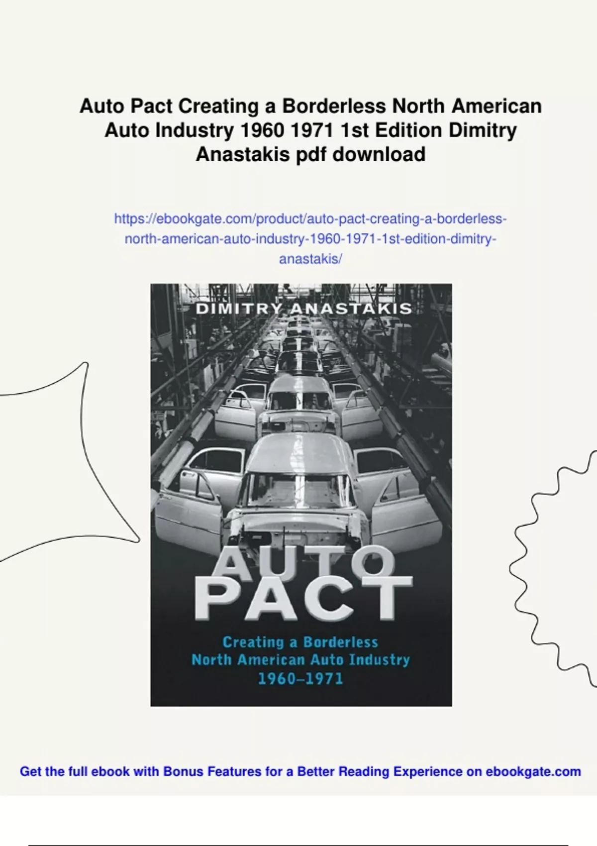Summary Auto Pact Creating a Borderless North American Auto Industry st ...