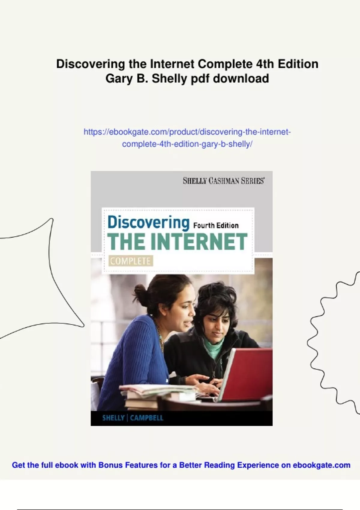 Summary Discovering the Internet Complete 4th Edition Gary B. Shelly ...