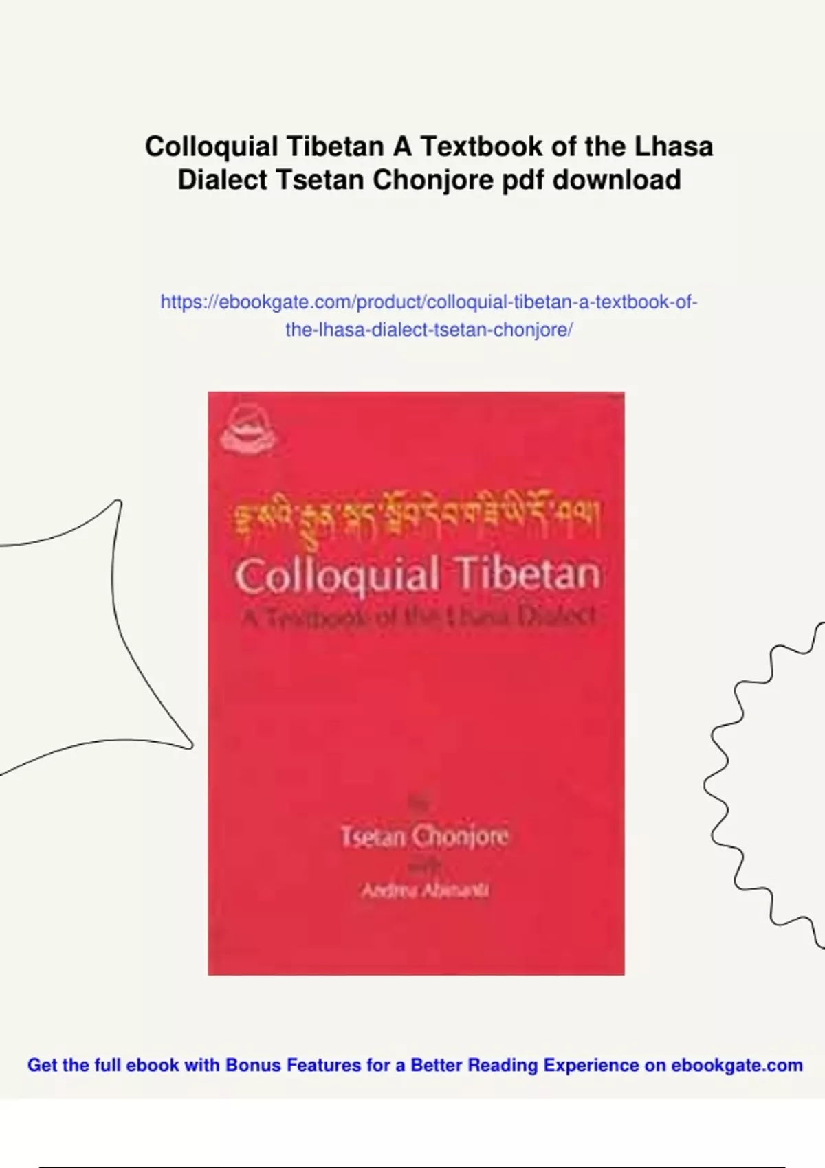 Summary Colloquial Tibetan A Textbook of the Lhasa Dialect Tsetan ...