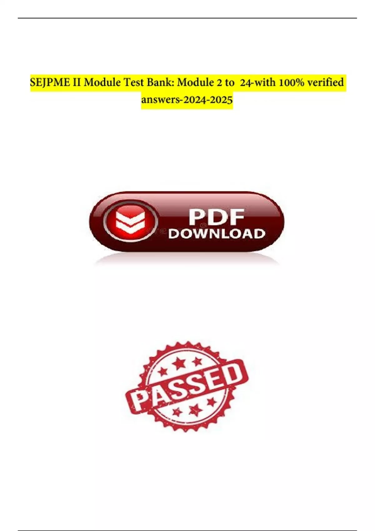 SEJPME II Module Test Bank: Module 2 to 24-with 100% verified answers ...