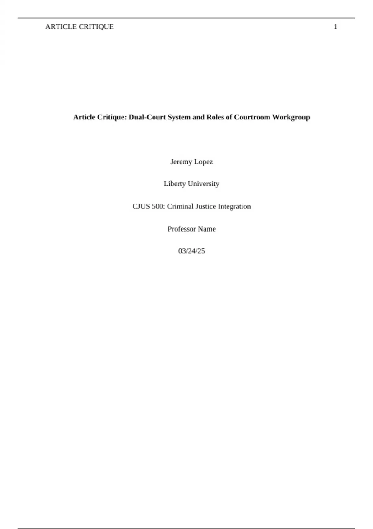Summary Dual-Court System and Roles of Courtroom Workgroup - CJUS 500 ...