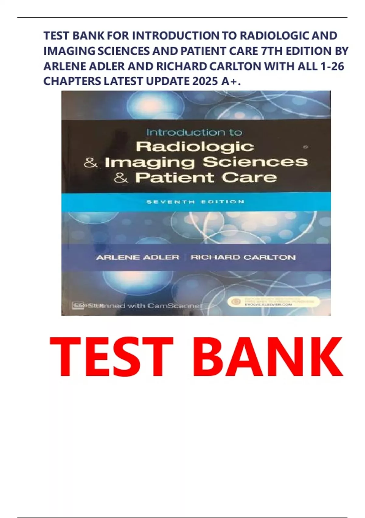 TEST BANK FOR INTRODUCTION TO RADIOLOGIC AND IMAGING SCIENCES AND ...