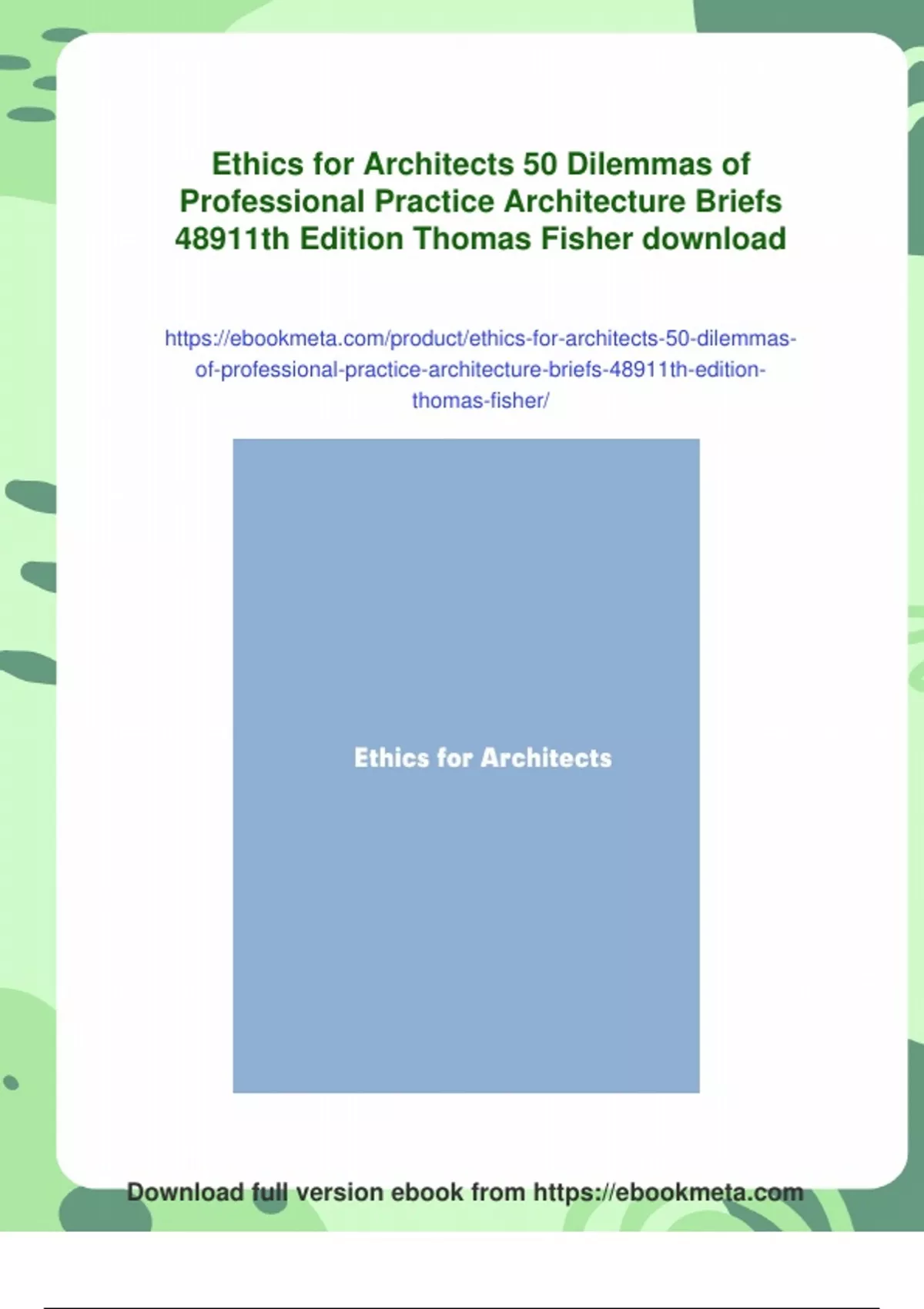 Summary Ethics for Architects 50 Dilemmas of Professional Practice ...