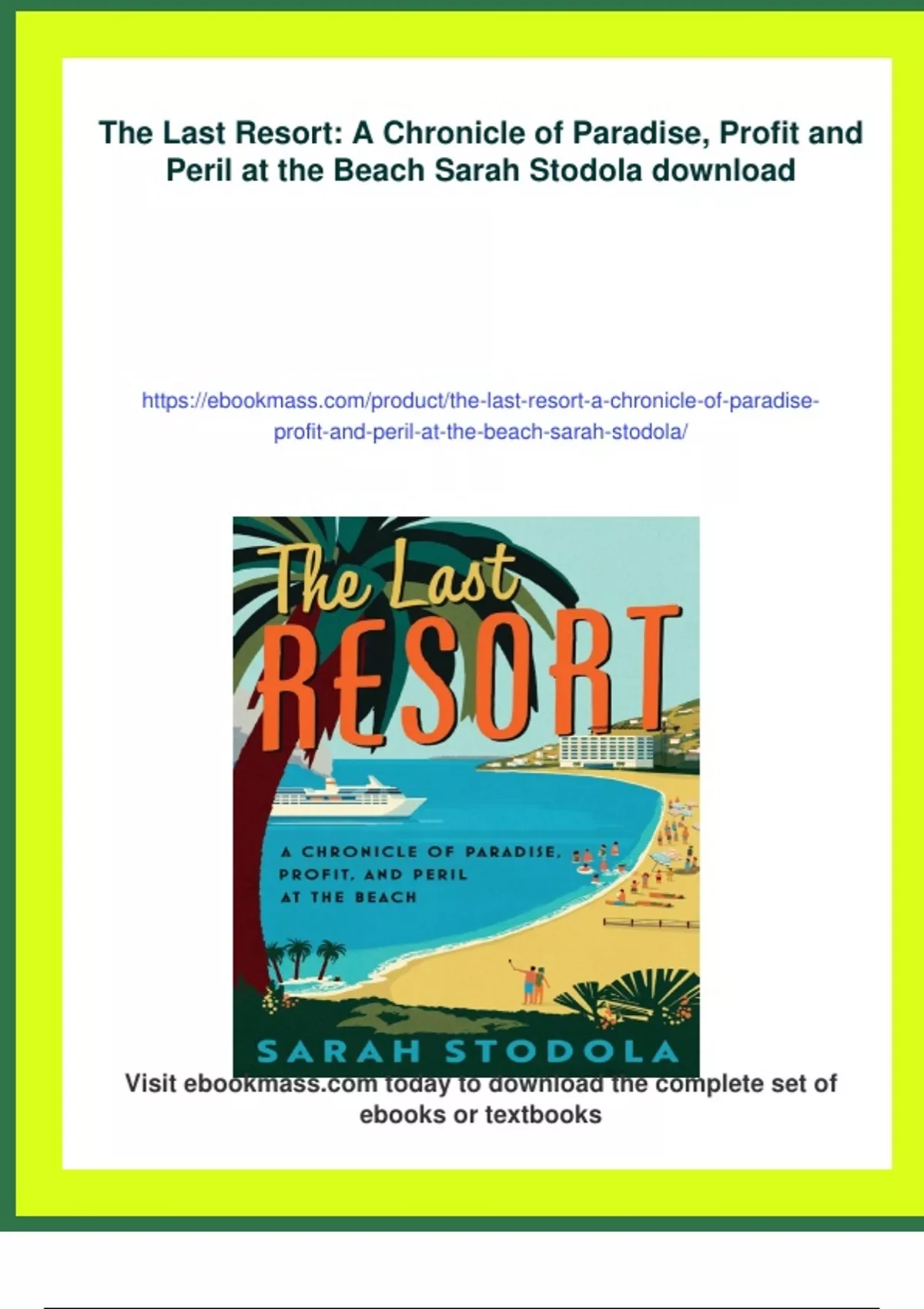 Summary The Last Resort: A Chronicle of Paradise, Profit and Peril at ...