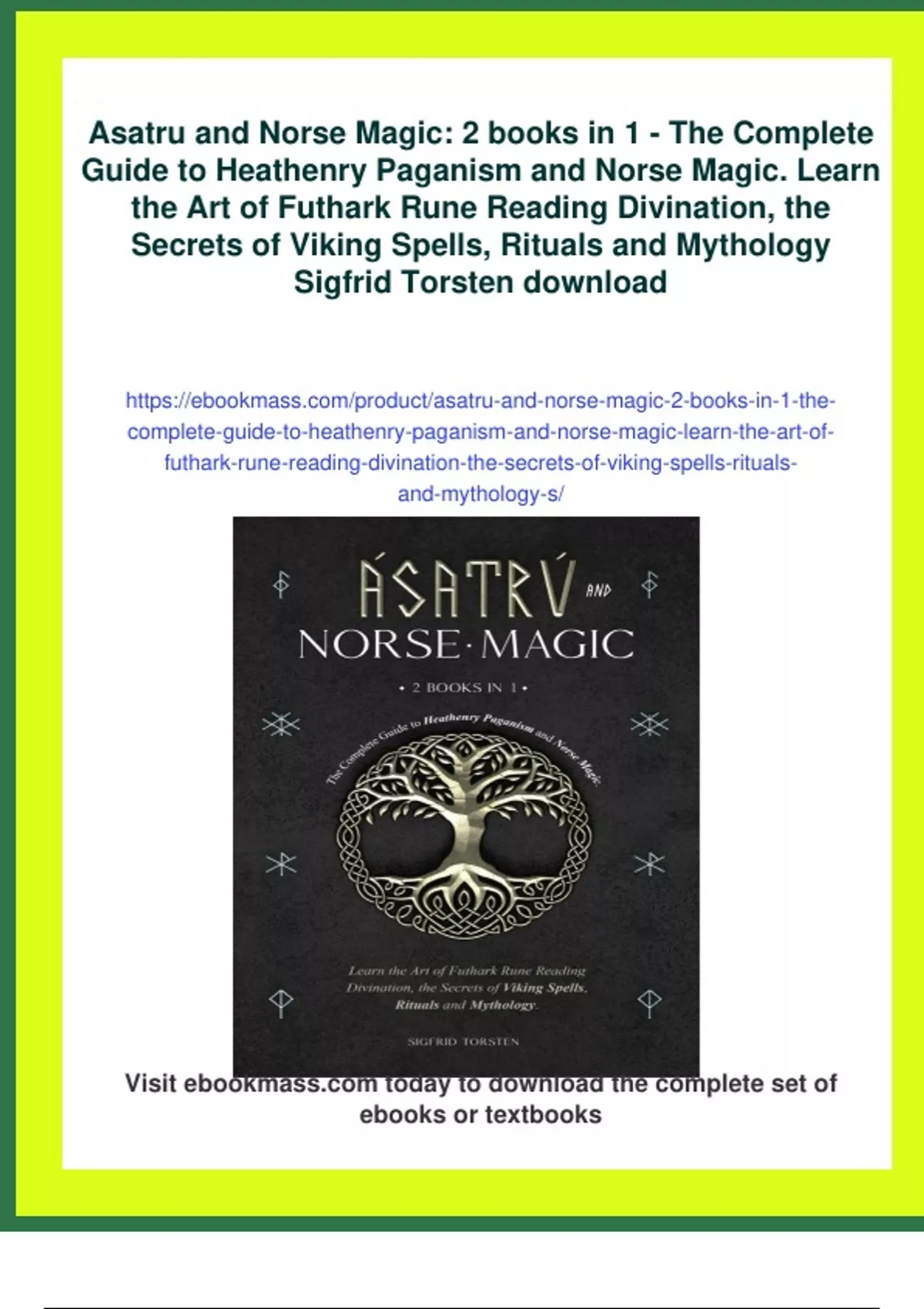 Summary Asatru and Norse Magic: 2 books in 1 - The Complete Guide to ...