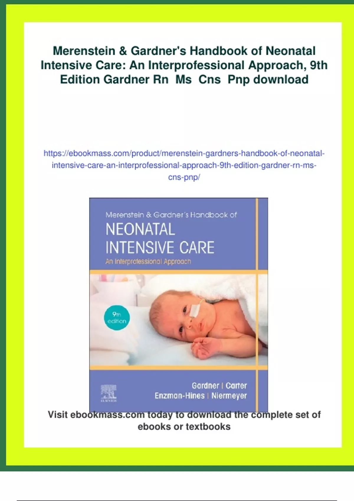 Summary Merenstein & Gardner's Handbook of Neonatal Intensive Care: An ...
