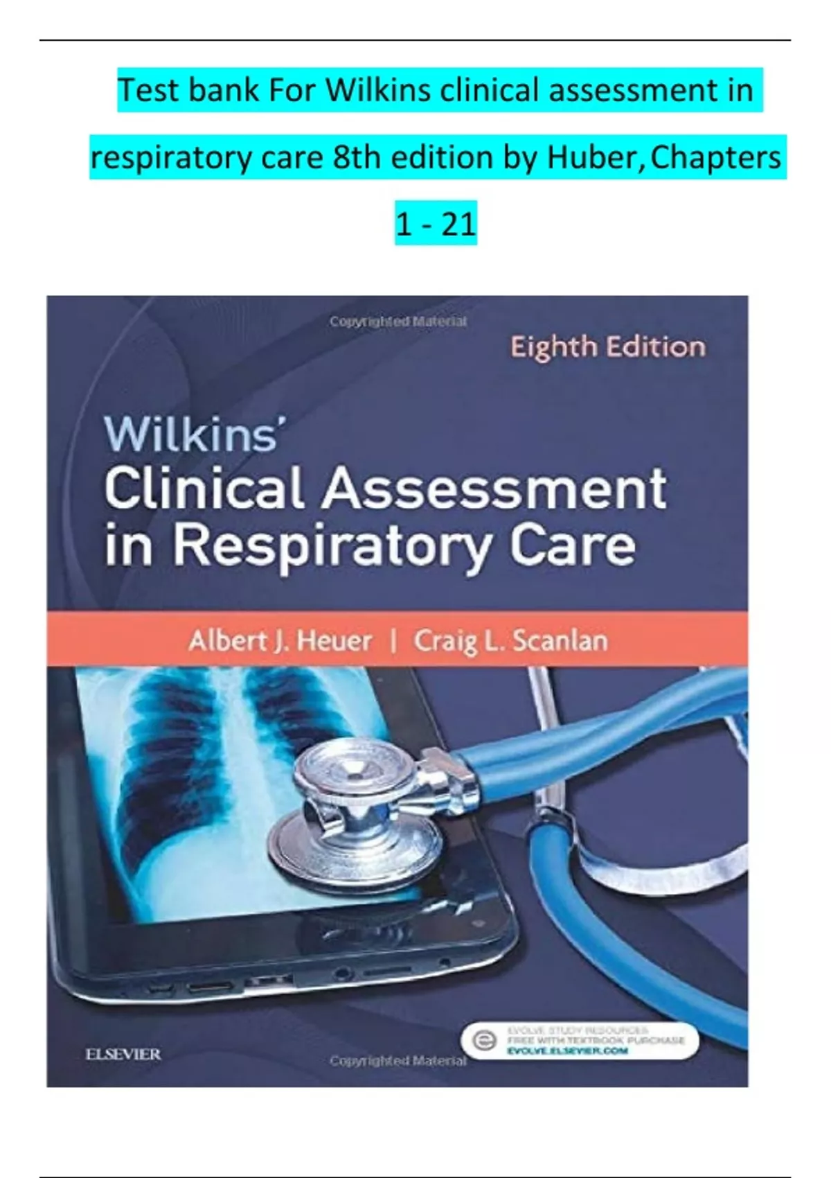 Test bank For Wilkins clinical assessment in respiratory care 8th ...