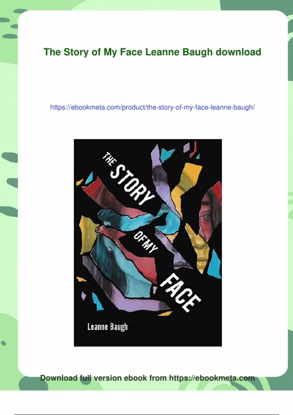 Summary The Story of My Face Leanne Baugh - Digital Download ...
