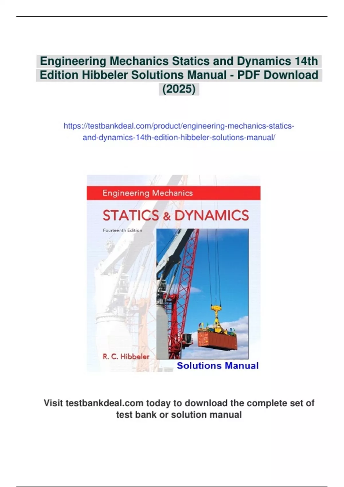 Summary Engineering Mechanics Statics and Dynamics 14th Edition Hibbeler Solutions Manual ...