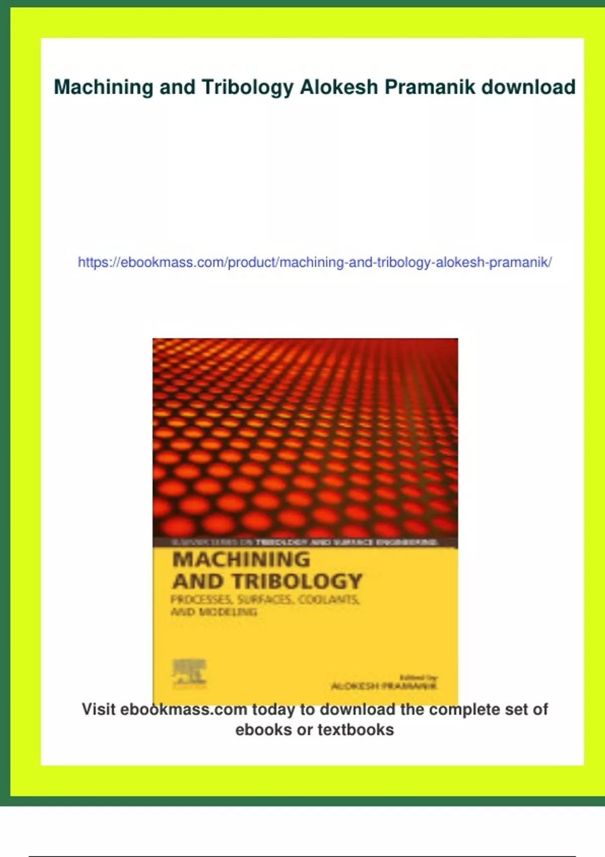 Summary Machining and Tribology Alokesh Pramanik - Instant Download - Textbooks - Stuvia US