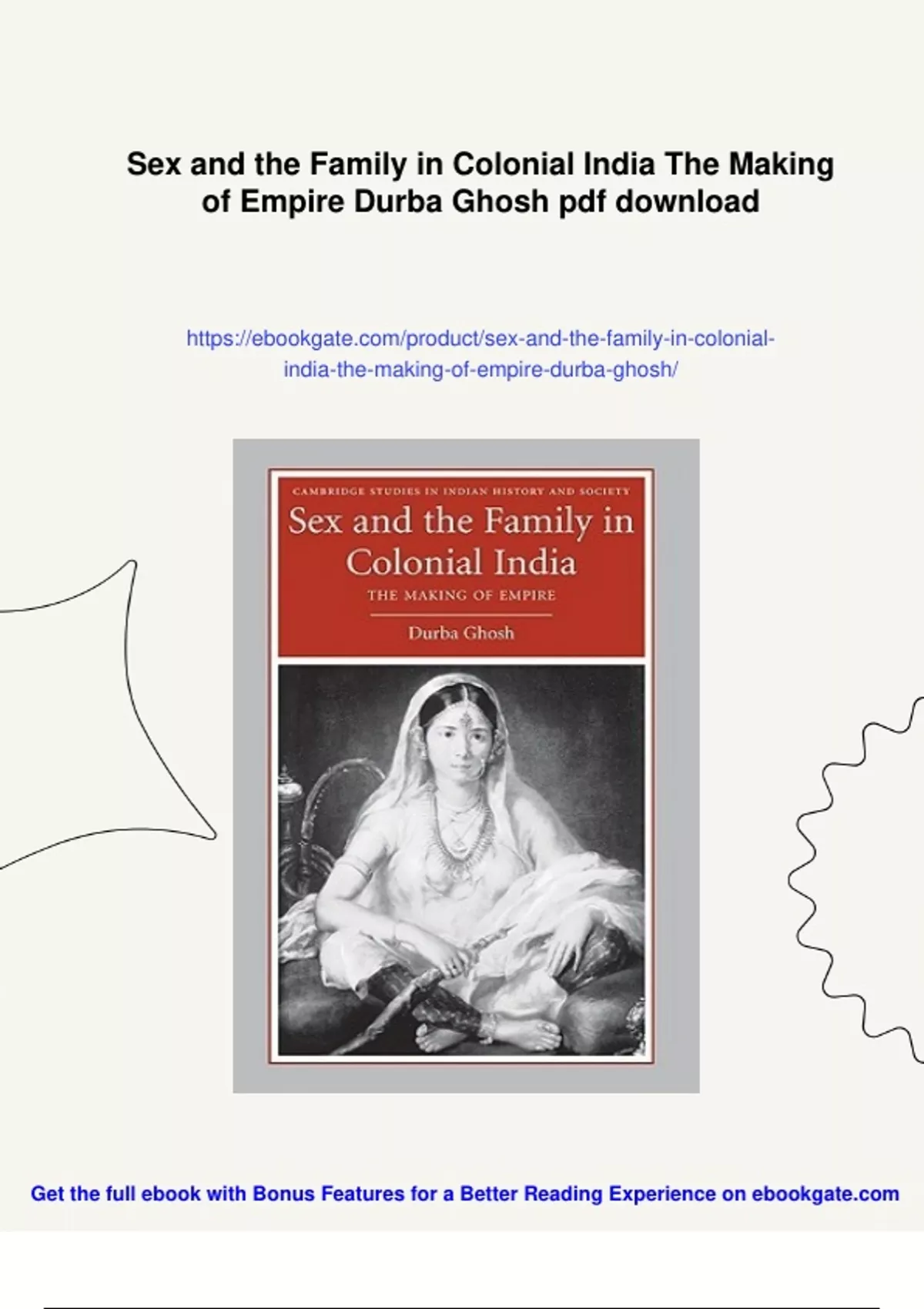 Summary Sex and the Family in Colonial India The Making of Empire Durba ...