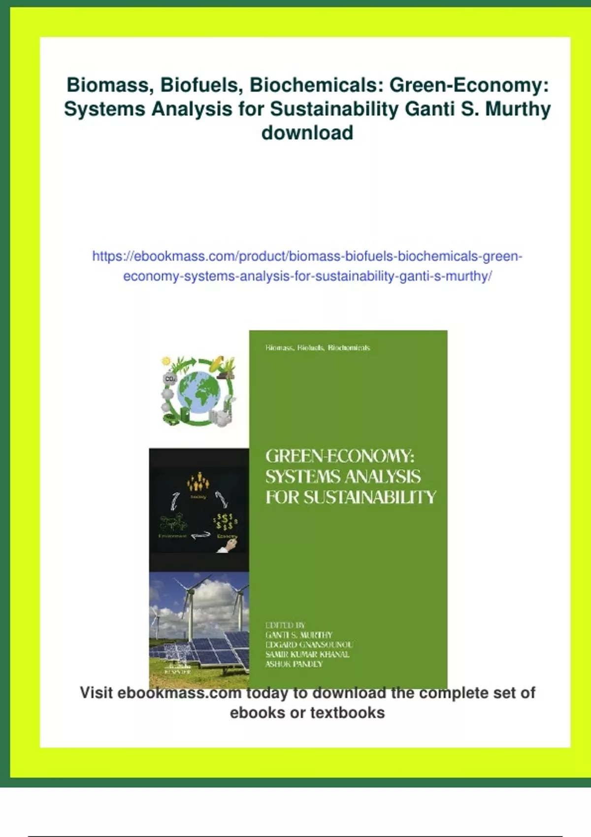 Summary Biomass, Biofuels, Biochemicals: Green-Economy: Systems ...