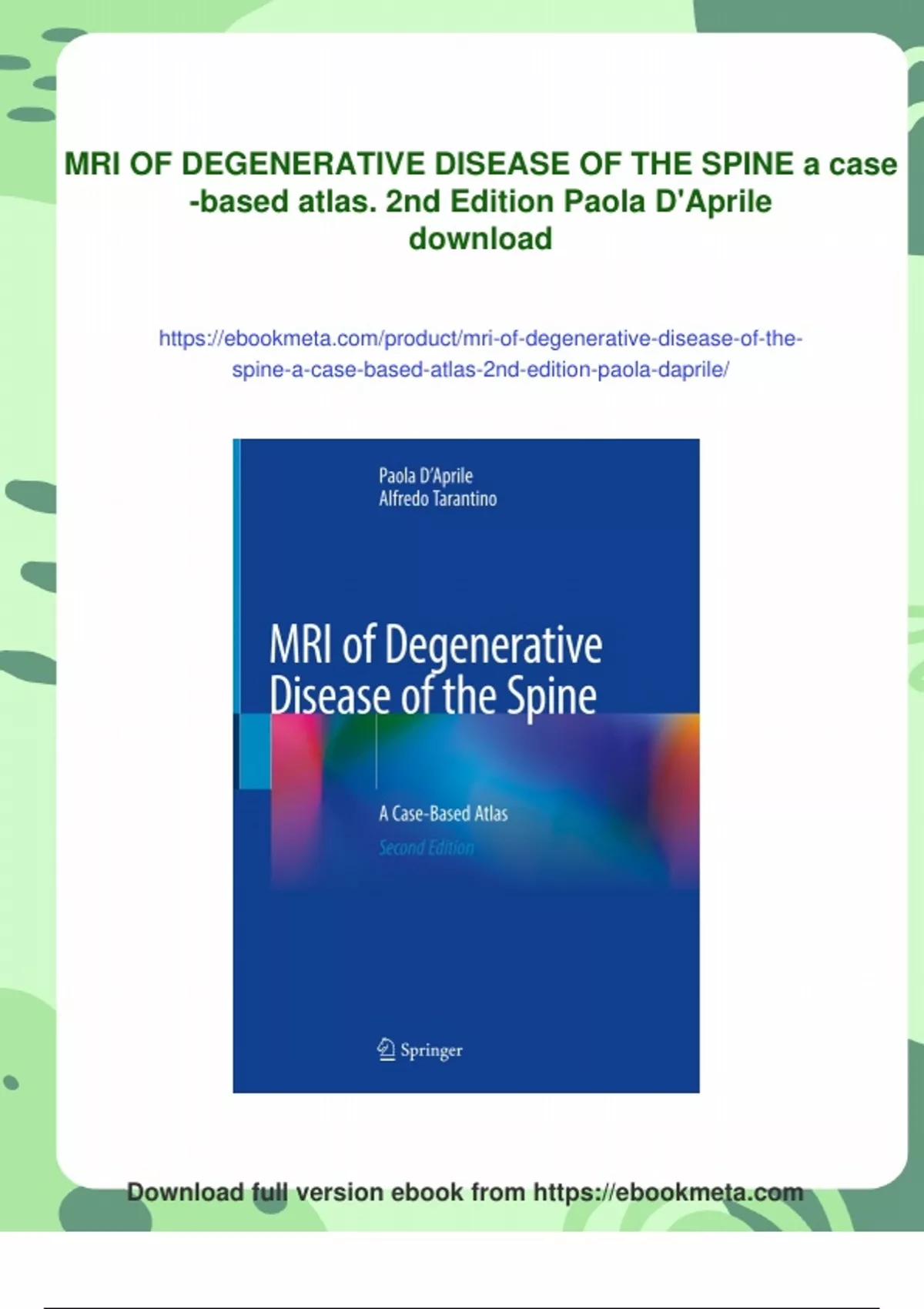 Summary MRI OF DEGENERATIVE DISEASE OF THE SPINE a case -based atlas ...