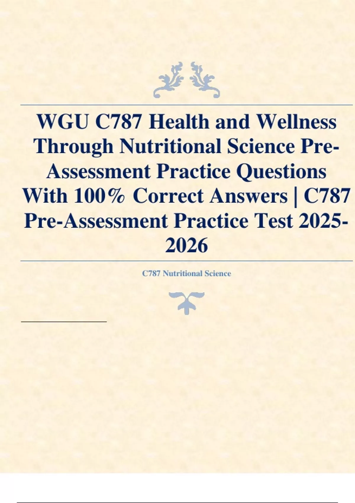 WGU C787 Health and Wellness Through Nutritional Science Pre Assessment ...