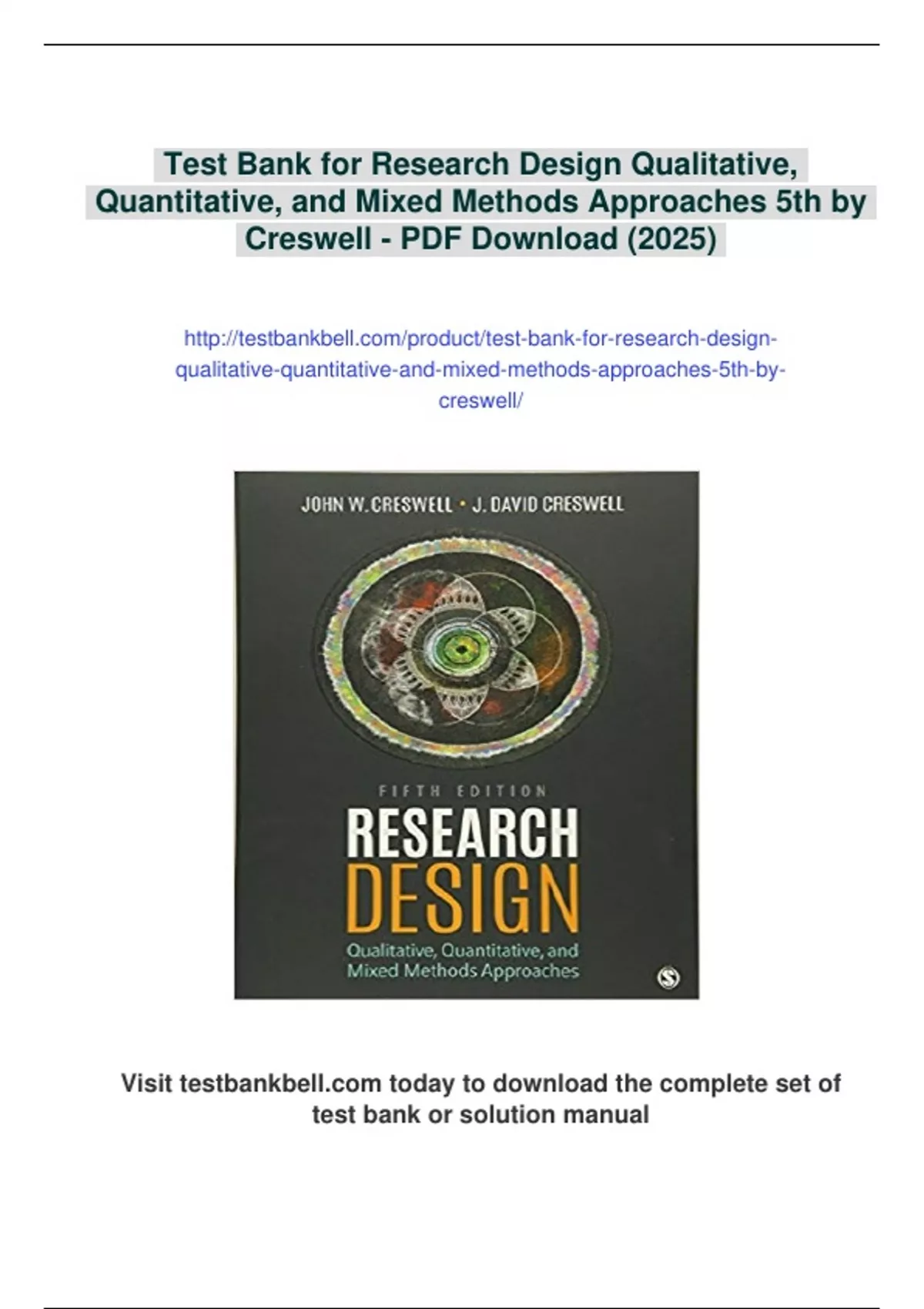 Summary Test Bank for Research Design Qualitative, Quantitative, and ...