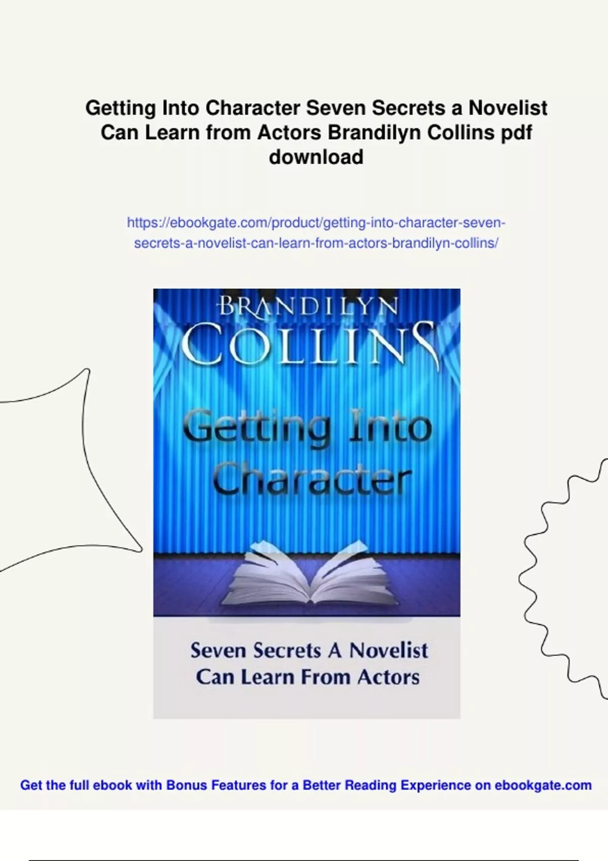 Summary Getting Into Character Seven Secrets a Novelist Can Learn from ...