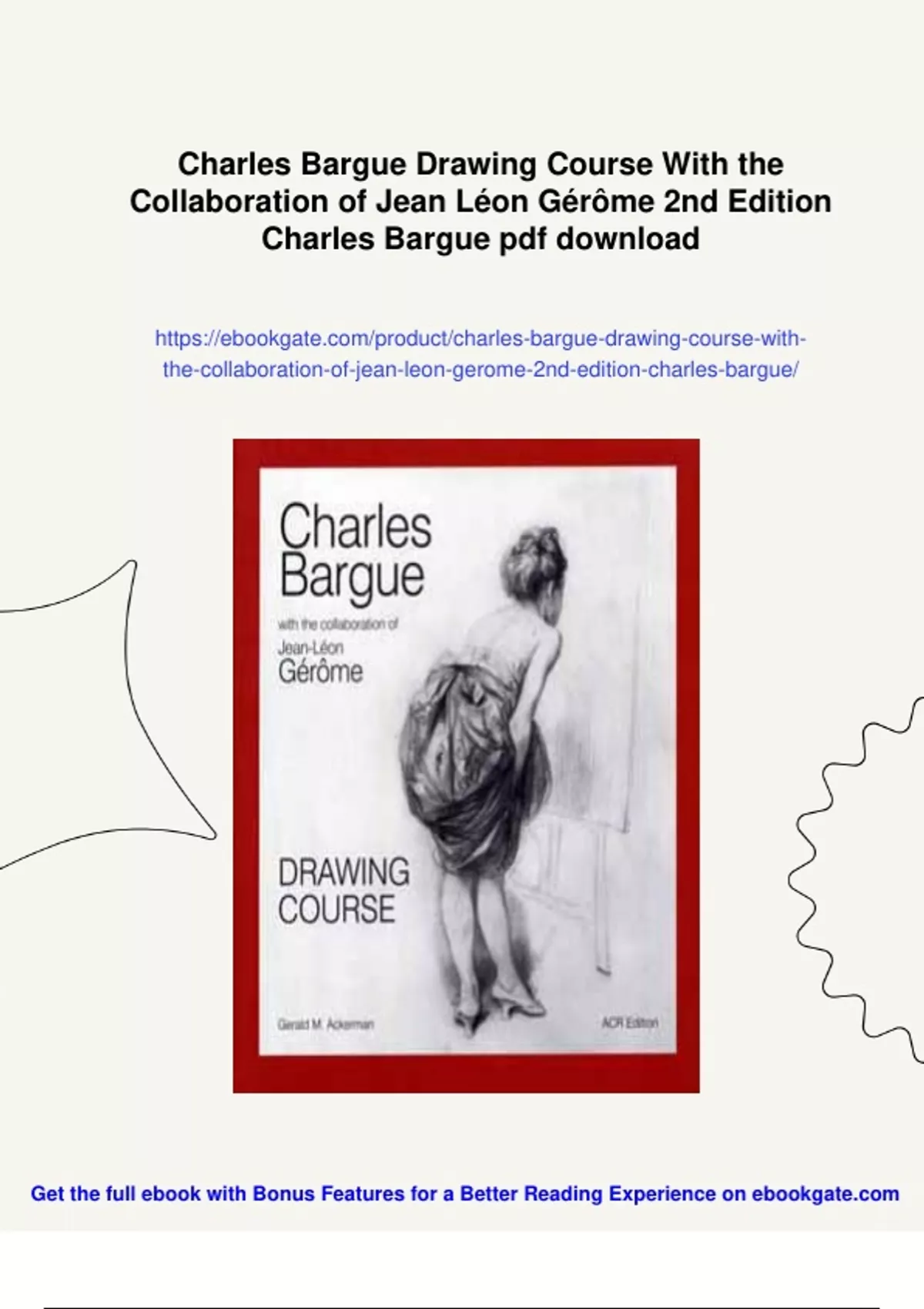 Summary Charles Bargue Drawing Course With the Collaboration of Jean ...