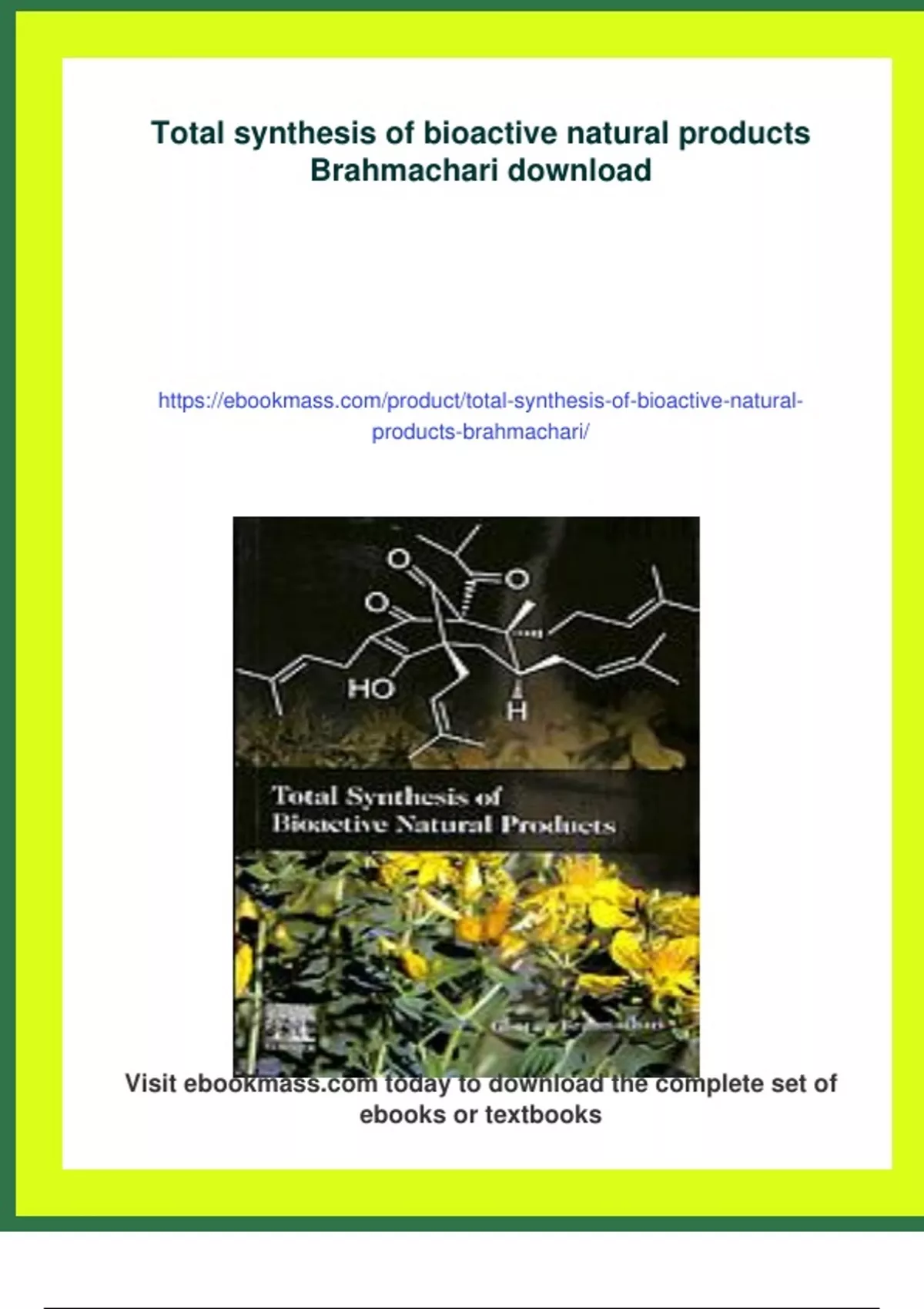 Summary Total synthesis of bioactive natural products Brahmachari ...