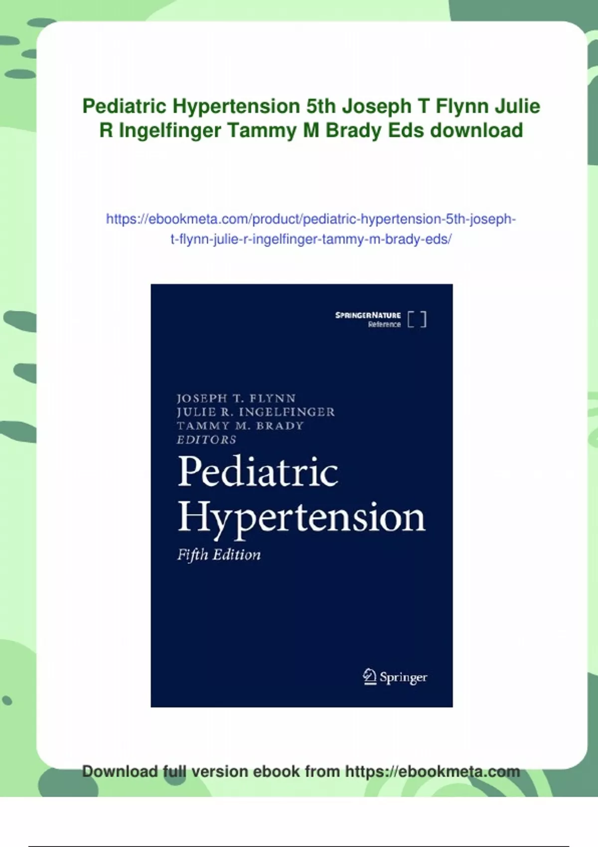 Summary Pediatric Hypertension 5th Joseph T Flynn Julie R Ingelfinger Tammy M Brady Eds ...