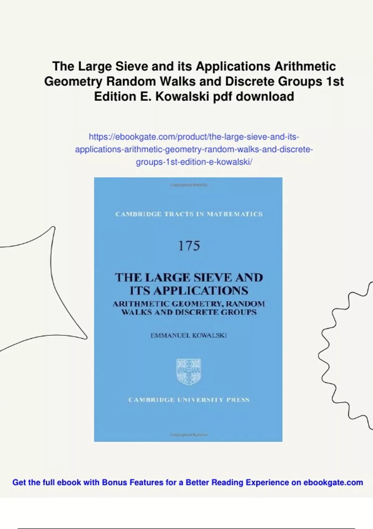 Summary The Large Sieve and its Applications Arithmetic Geometry Random ...