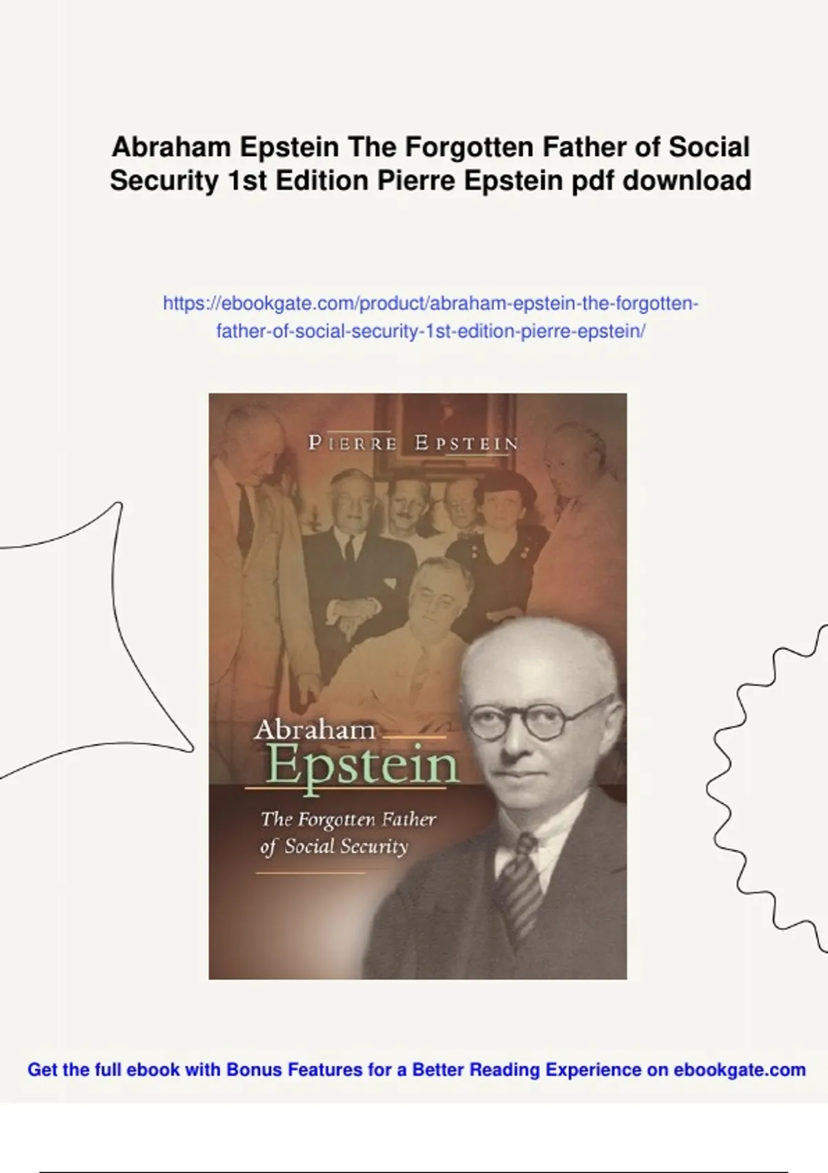 Summary Abraham Epstein The Forgotten Father of Social Security 1st ...