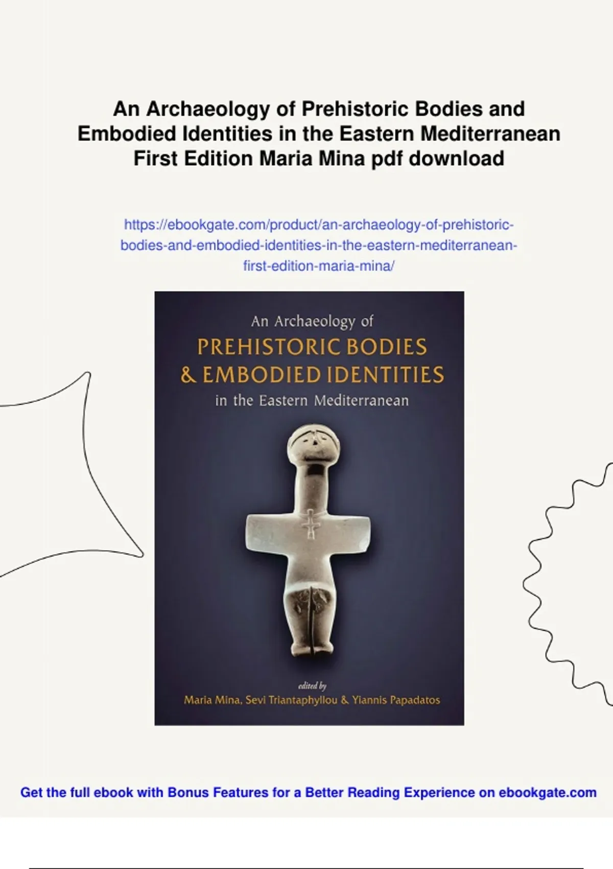 Summary An Archaeology of Prehistoric Bodies and Embodied Identities in the Eastern ...