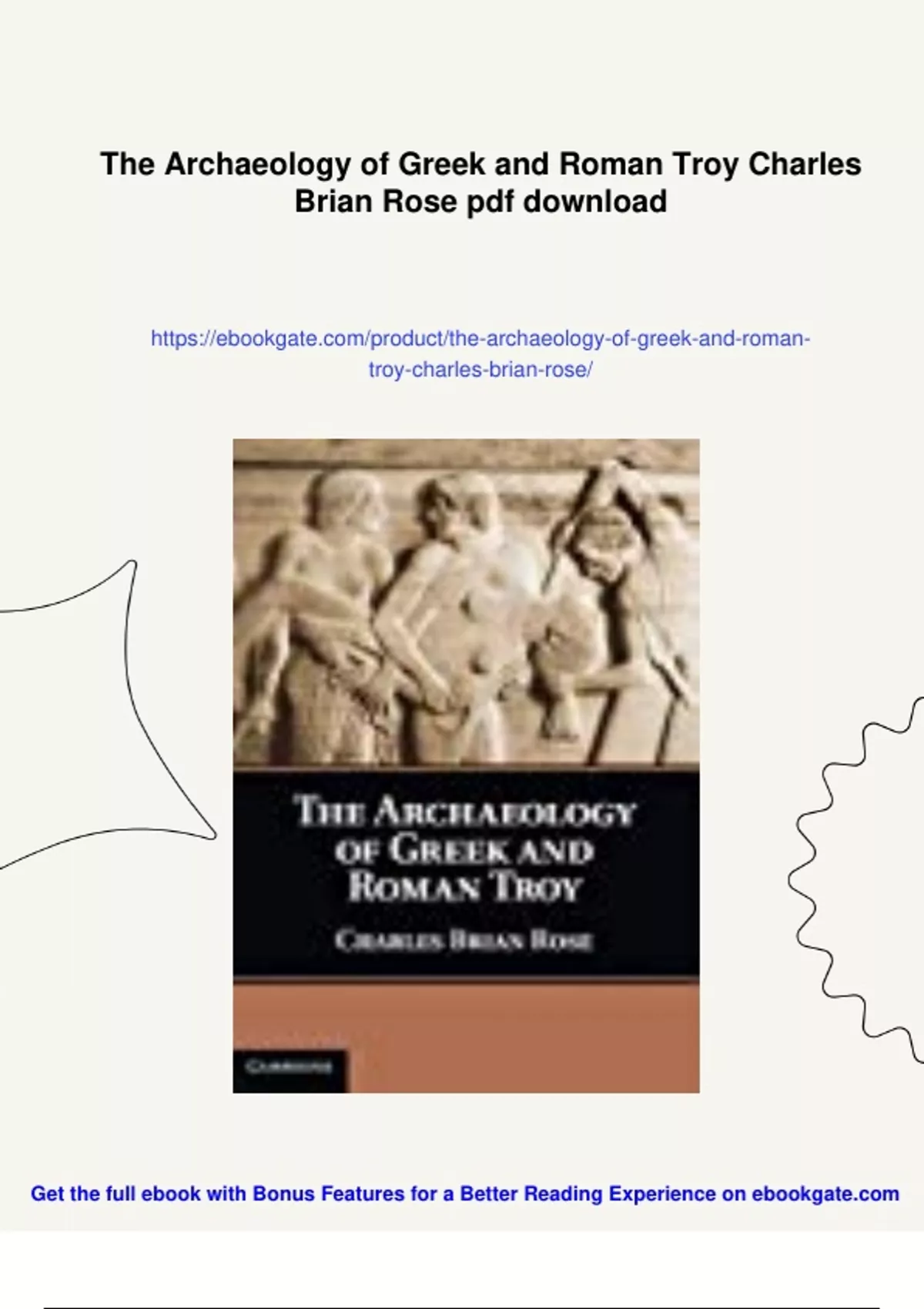 Summary The Archaeology of Greek and Roman Troy Charles Brian Rose ...