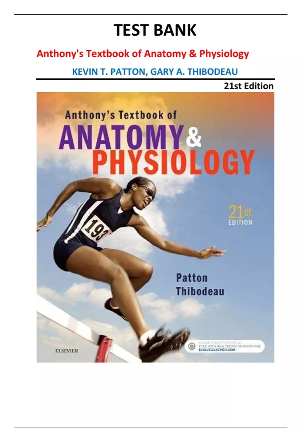 Test bank for Anthony’s Textbook of Anatomy & Physiology (21st Edition ...