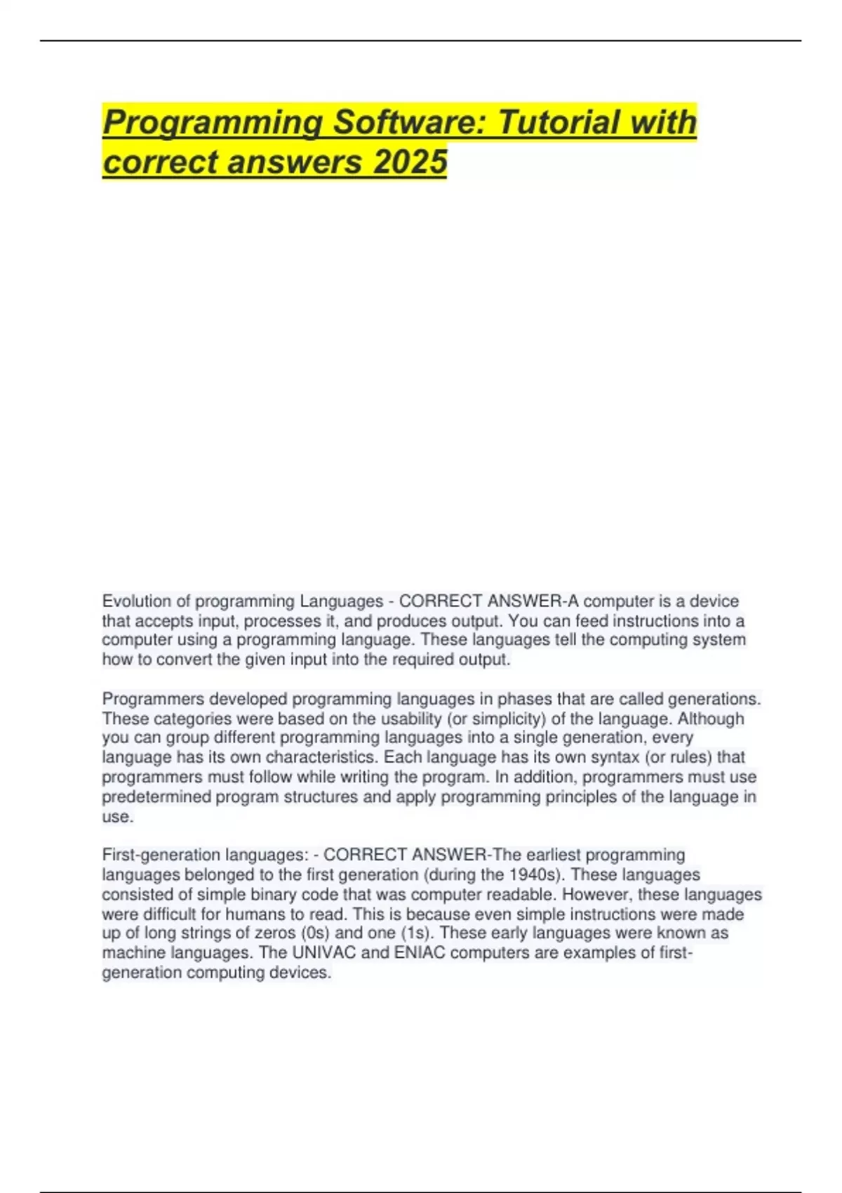 Evolution of programming Languages - CORRECT ANSWER-A computer is a device that accepts input ...