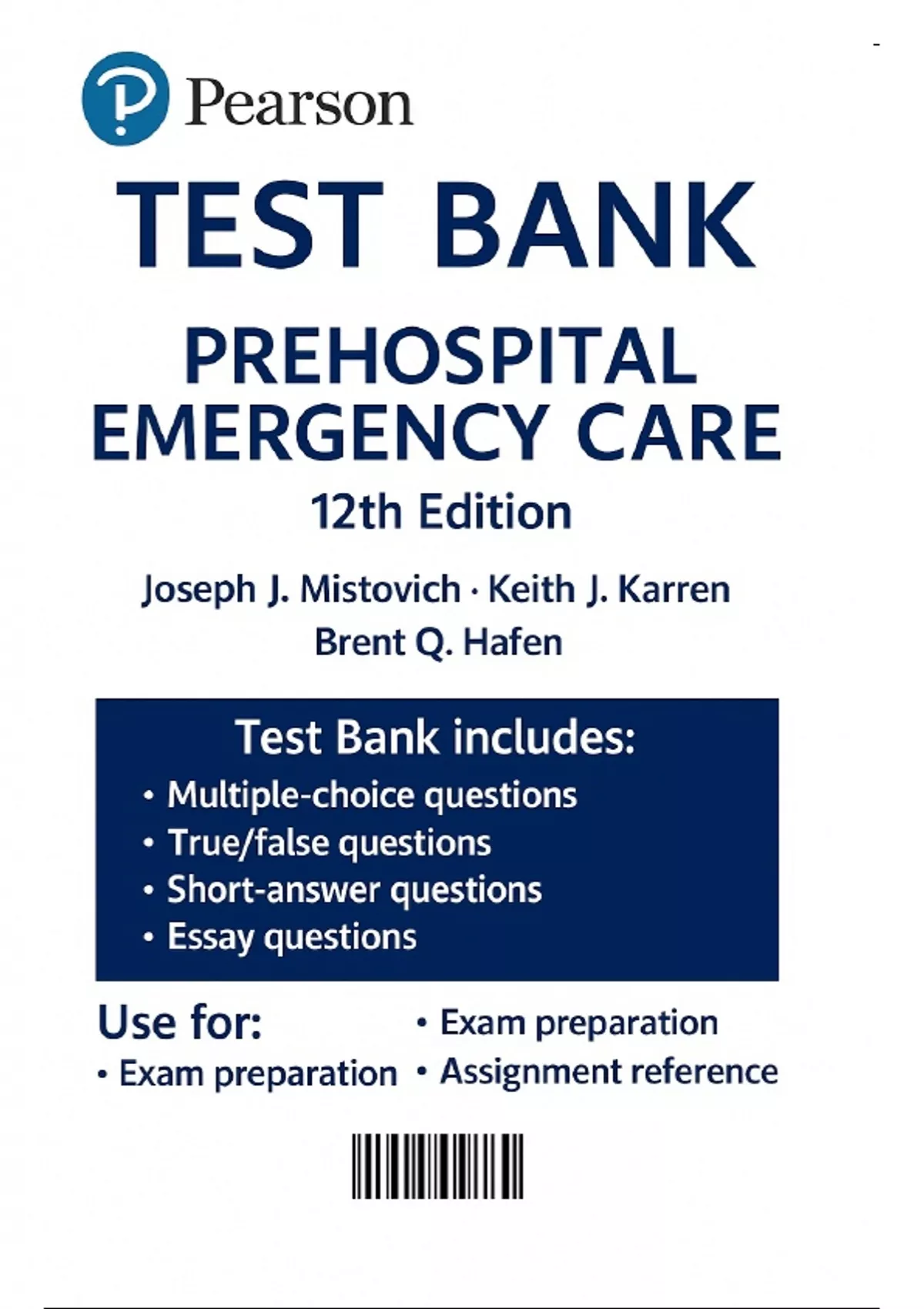 Prehospital Emergency Care 12th Edition - Test Bank by Joseph J ...