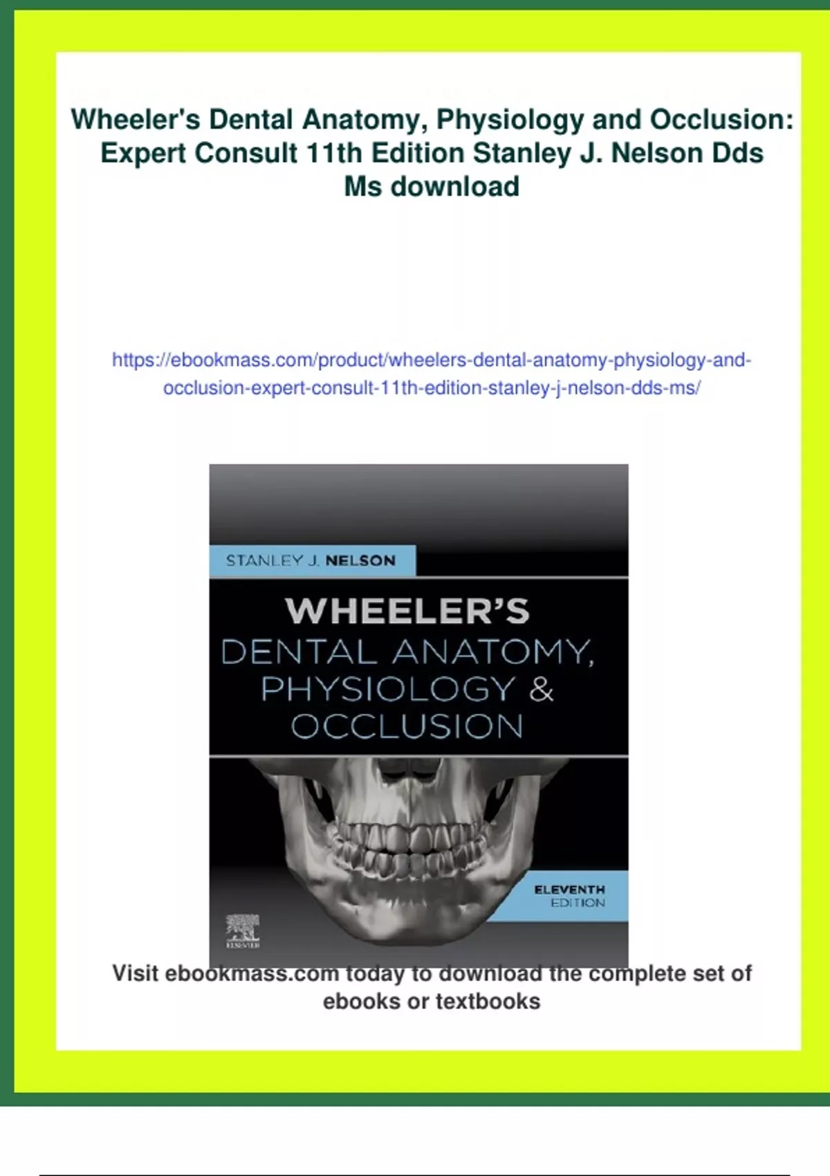 Summary Wheeler's Dental Anatomy, Physiology and Occlusion: Expert ...