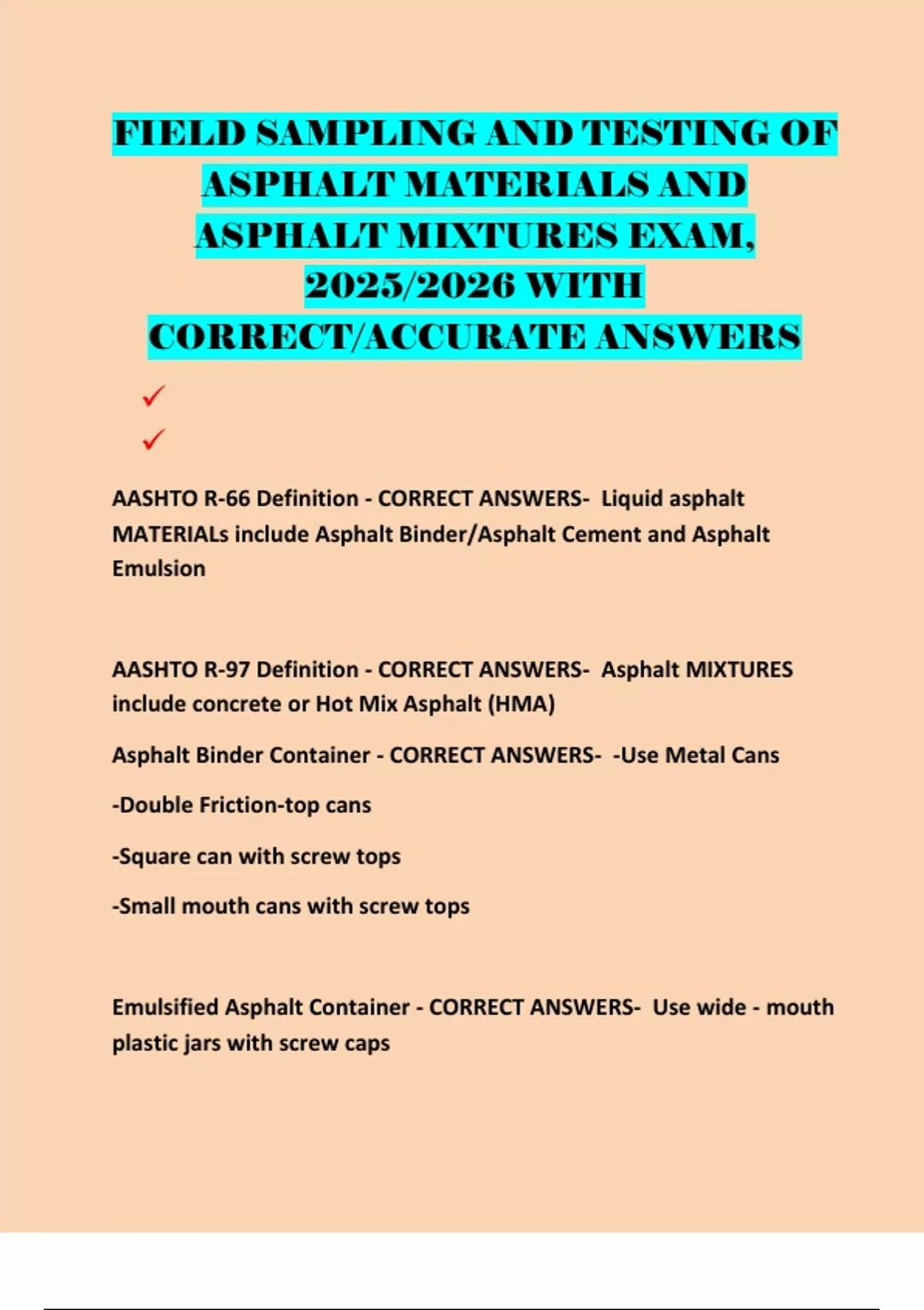 FIELD SAMPLING AND TESTING OF ASPHALT MATERIALS AND ASPHALT MIXTURES ...