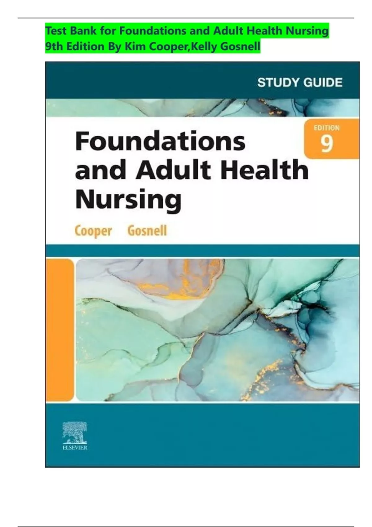 Test Bank for Foundations and Adult Health Nursing 9th Edition By Kim ...