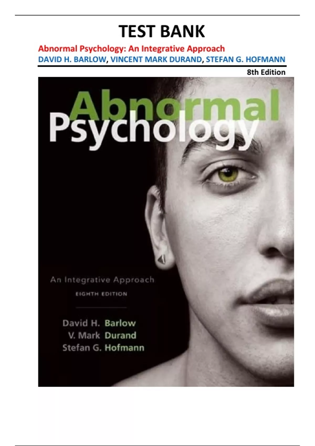Test bank for Abnormal Psychology: An Integrative Approach, 8th Edition ...