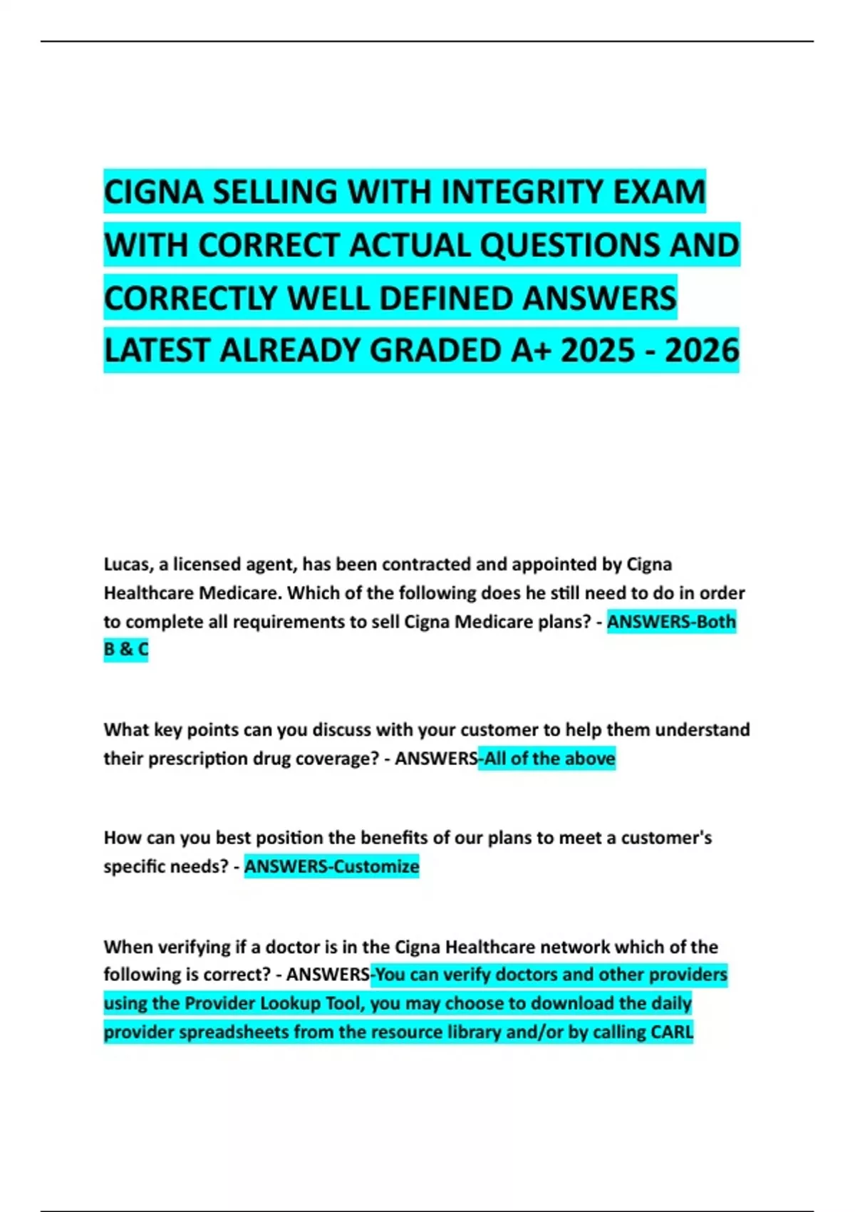 CIGNA SELLING WITH INTEGRITY EXAM WITH CORRECT ACTUAL QUESTIONS AND CORRECTLY WELL DEFINED ...