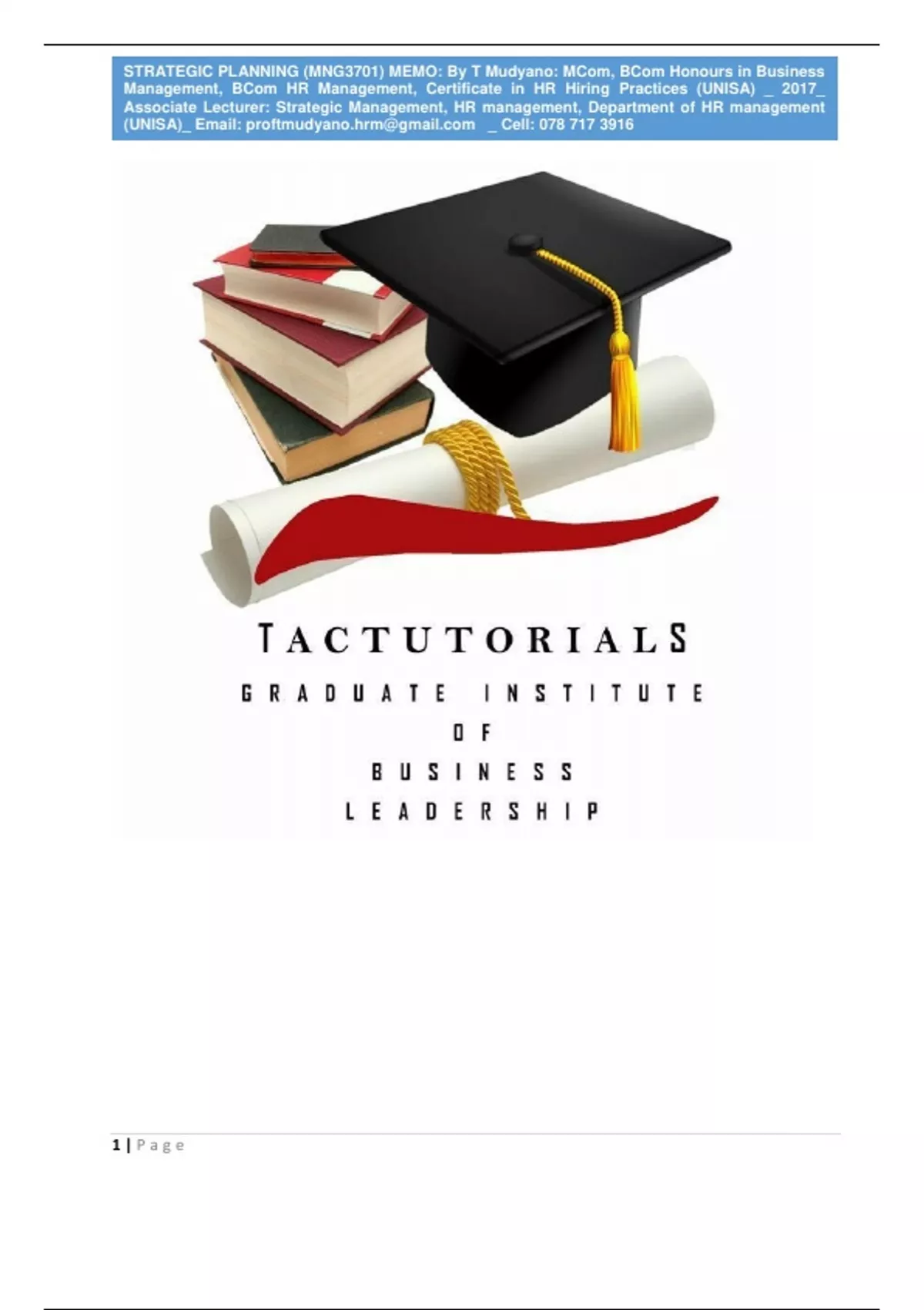 STRATEGIC PLANNING (MNG3701) MEMO: By T Mudyano: MCom, BCom Honours in Business Management, BCom ...