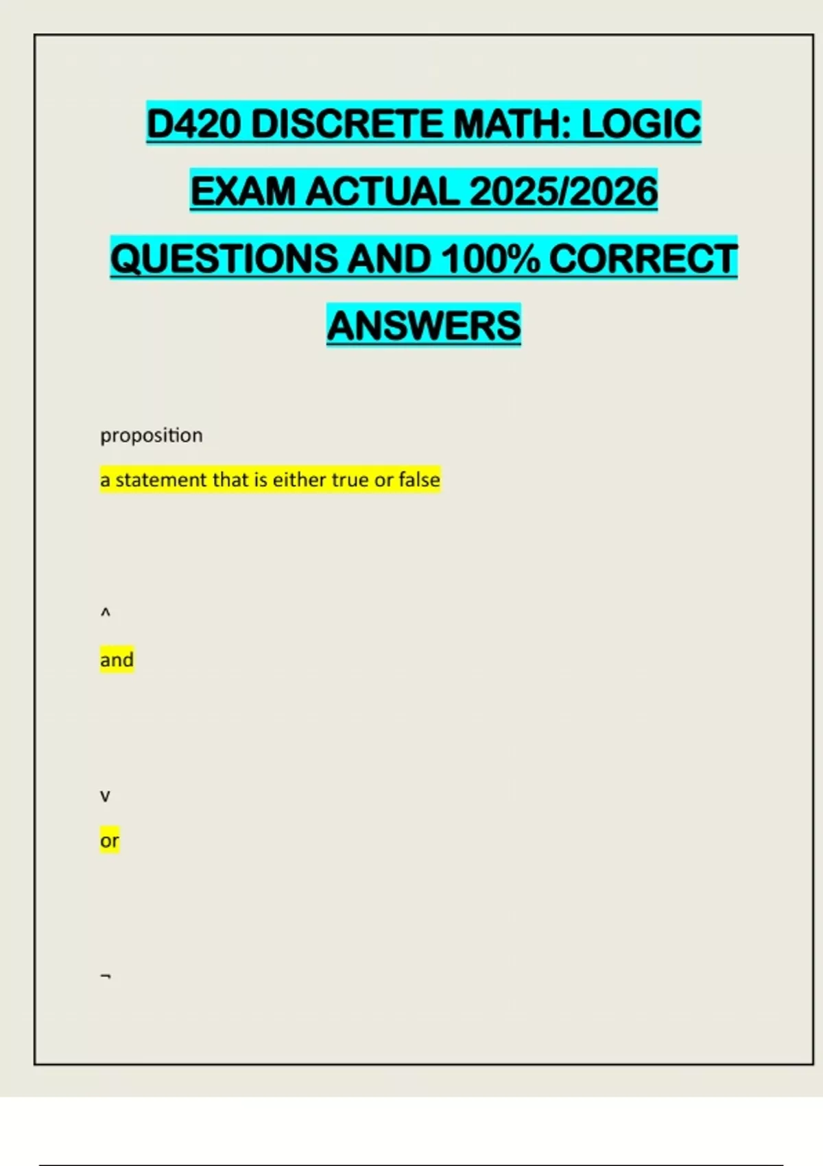 D420 DISCRETE MATH: LOGIC EXAM ACTUAL 2025/2026 QUESTIONS AND 100% CORRECT ANSWERS - D420 ...