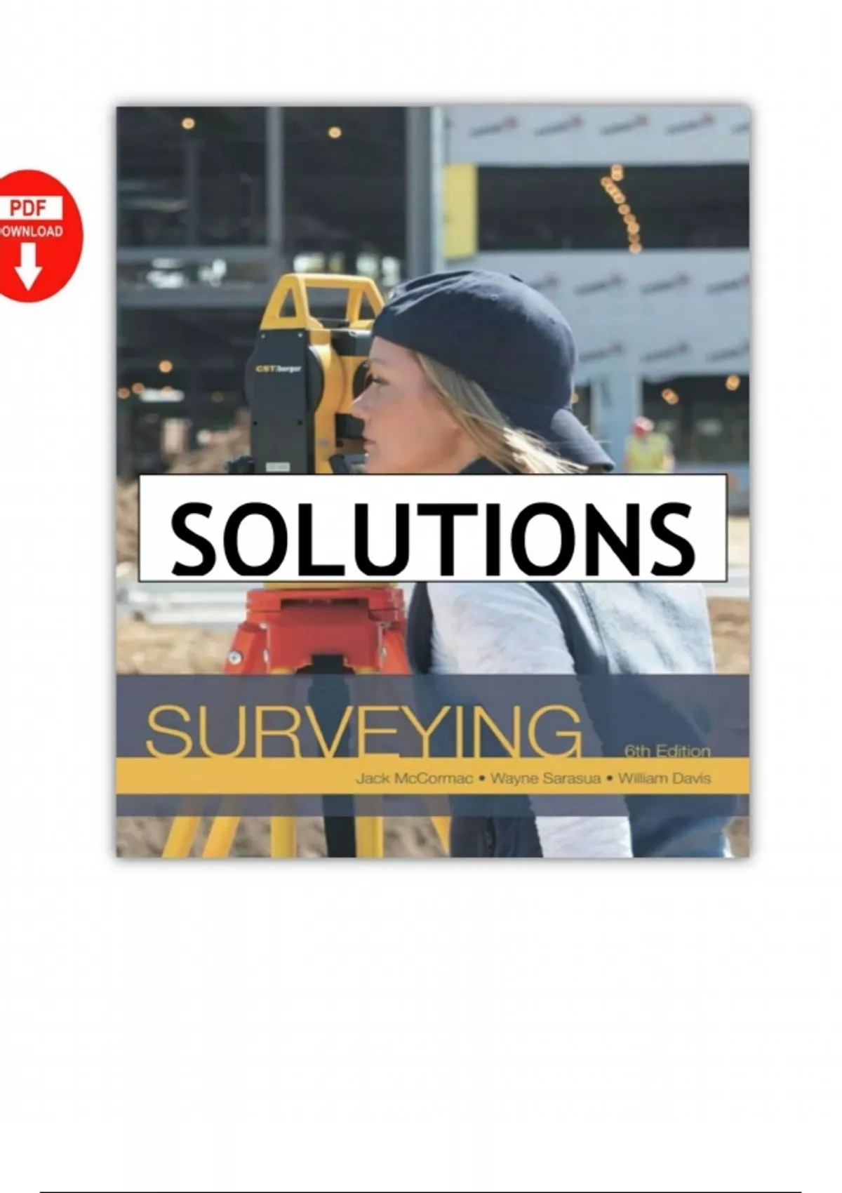 Solutions Manual – Surveying (6th Edition, McCormac) | Complete ...
