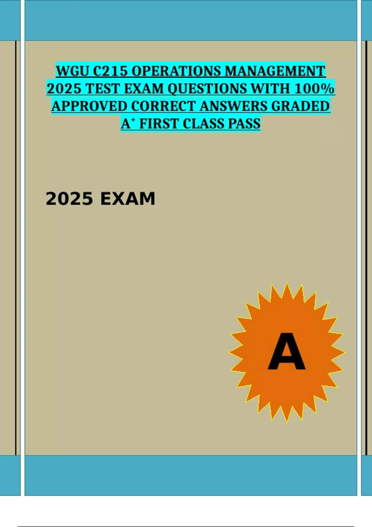 WGU C215 OPERATIONS MANAGEMENT 2025 TEST EXAM QUESTIONS WITH 100% ...
