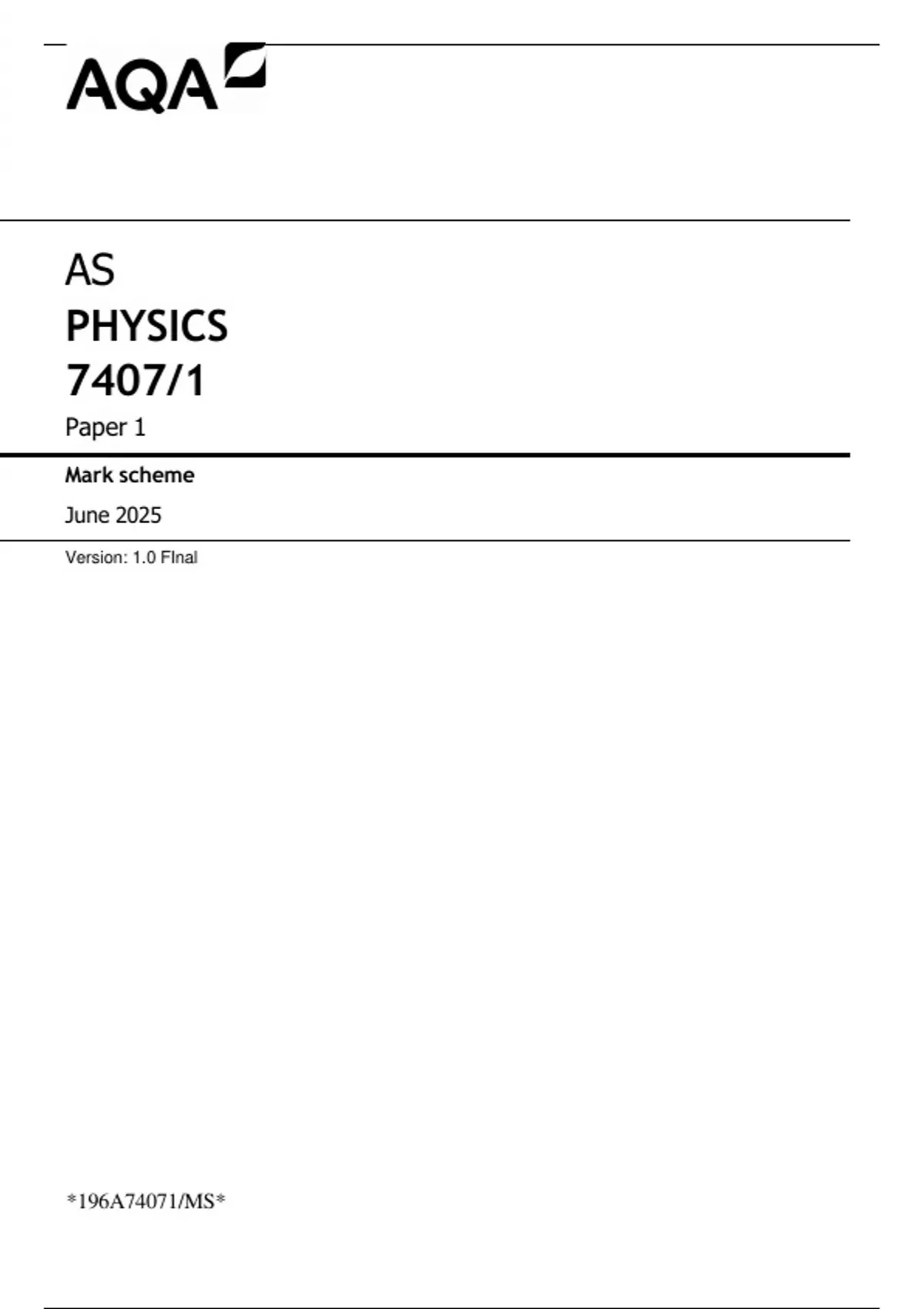 AS Physics 7407/1 Paper 1 Mark Scheme | June 2025 Final Version | AQA ...